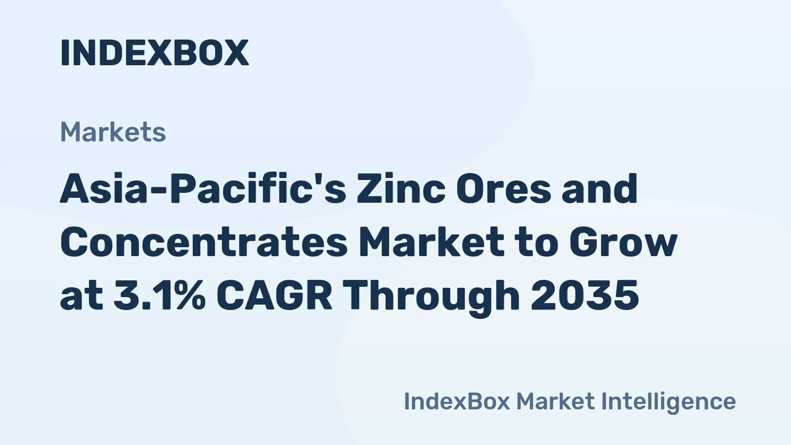 Asia-Pacific's Zinc Ores and Concentrates Market to Grow at 3.1% CAGR Through 2035