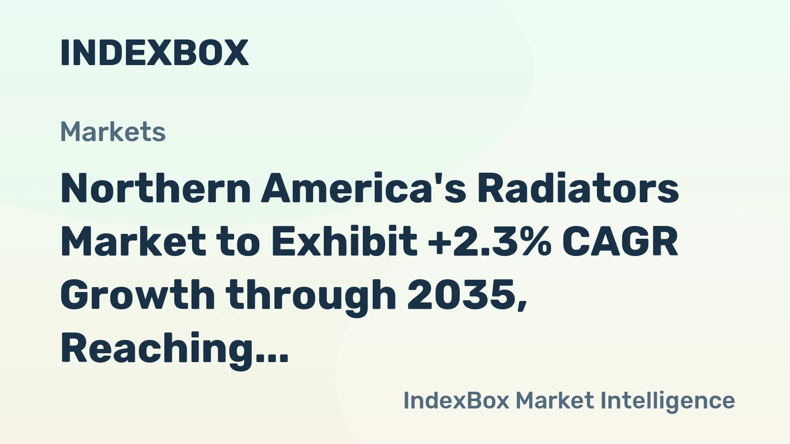 Northern America's Radiators Market to Exhibit +2.3% CAGR Growth through 2035, Reaching $4.4B