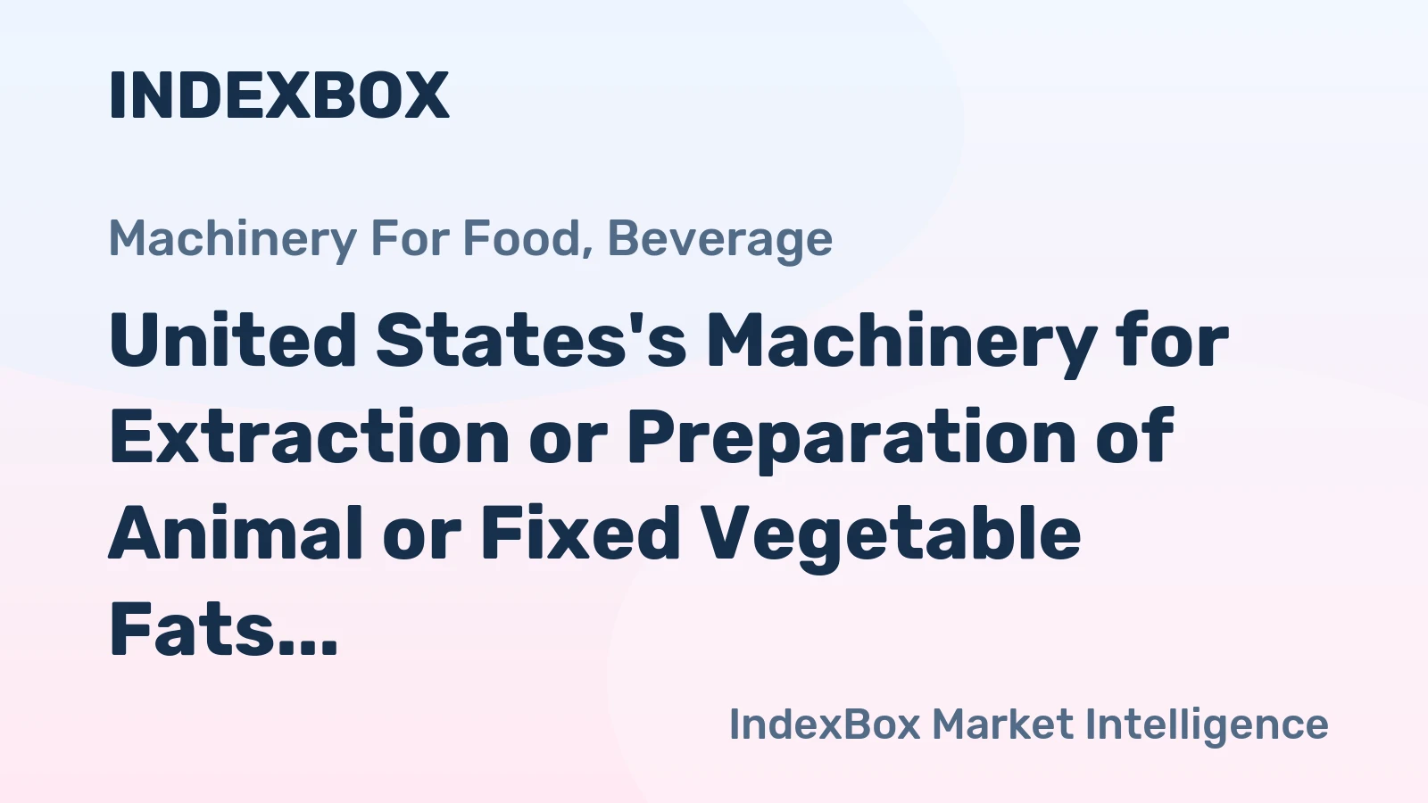 United States's Machinery for Extraction or Preparation of Animal or Fixed Vegetable Fats or Oils Market to Reach 348K Units by 2035, Valued at $143M
