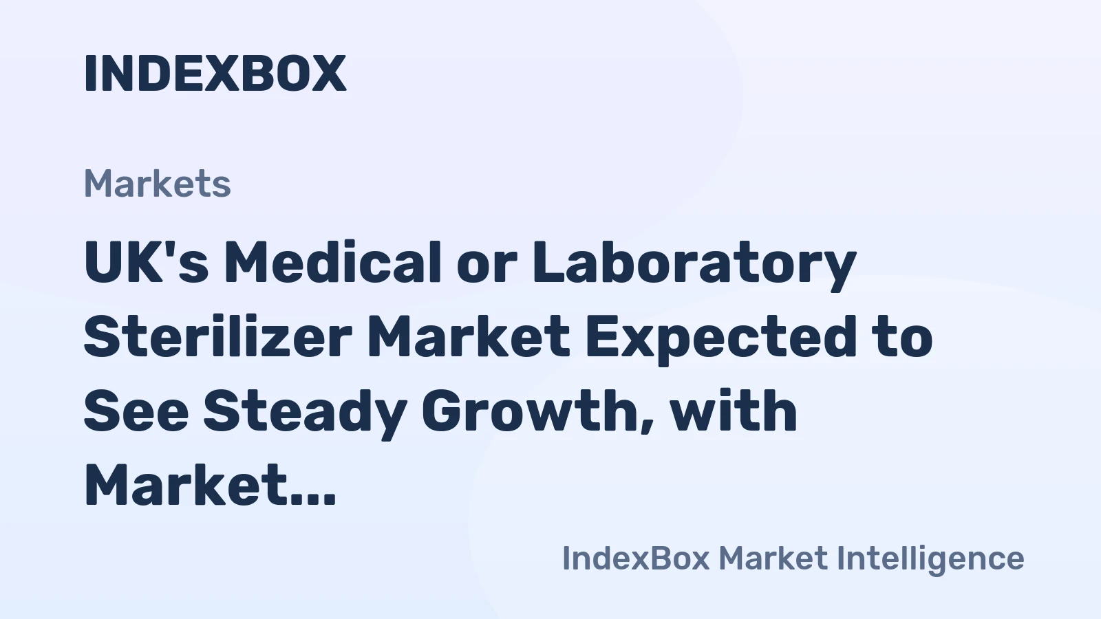 UK's Medical or Laboratory Sterilizer Market Expected to See Steady Growth, with Market Volume Reaching 13K Units and Market Value Reaching $48M by 2035