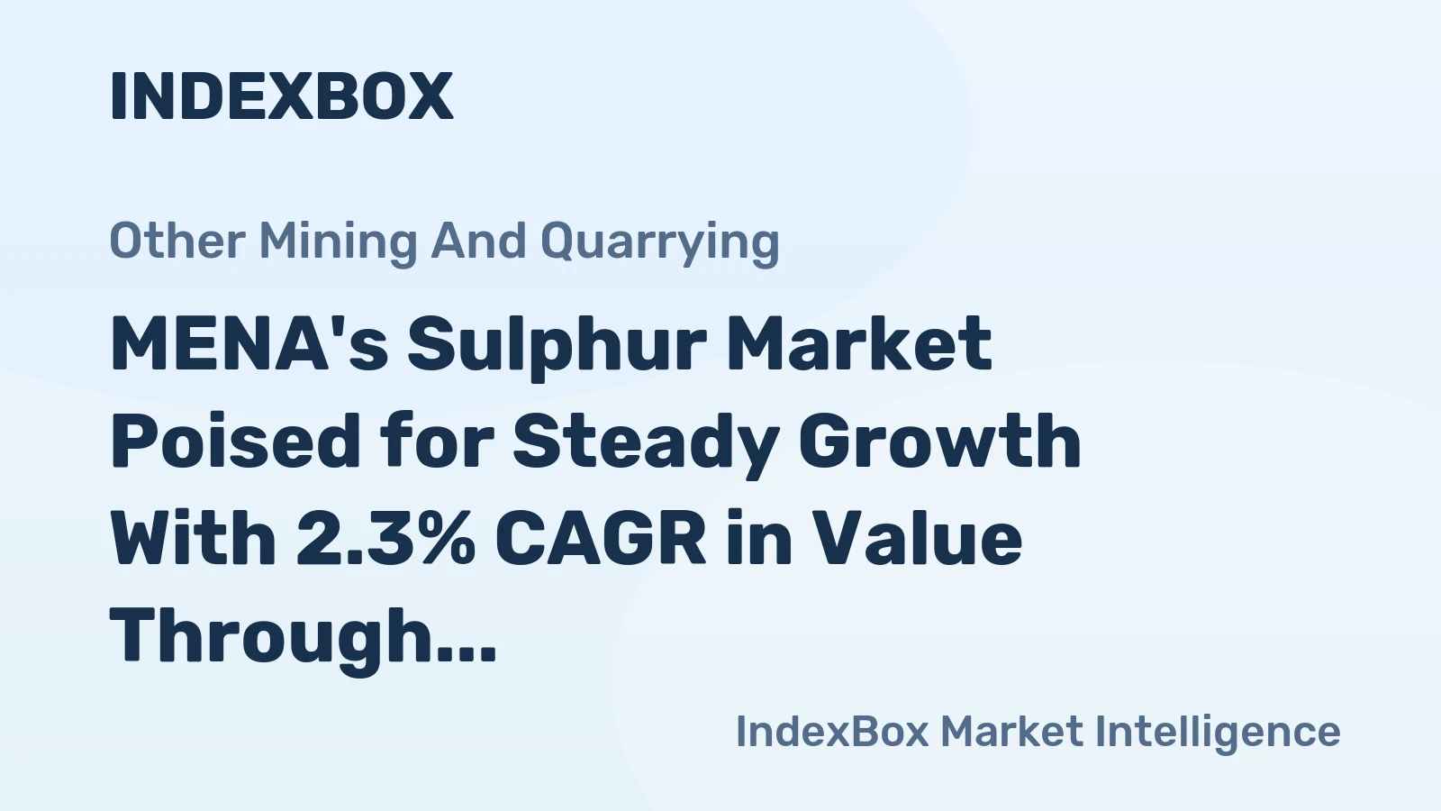 MENA's Sulphur Market Poised for Steady Growth With 2.3% CAGR in Value Through 2035
