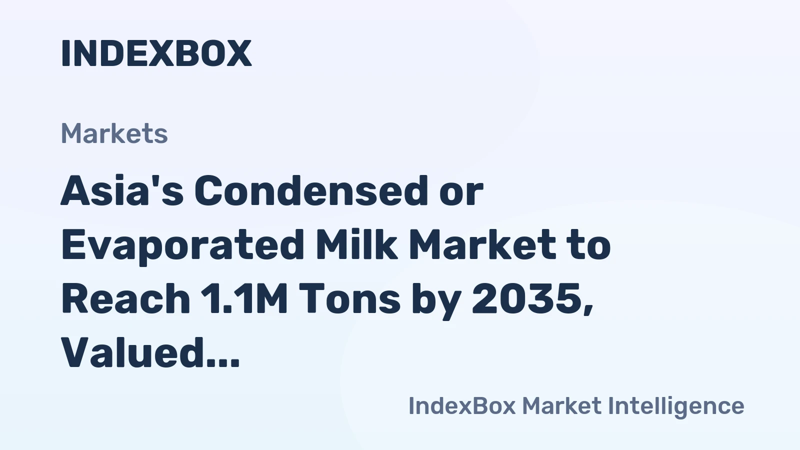 Asia's Condensed or Evaporated Milk Market to Reach 1.1M Tons by 2035, Valued at $1.9B