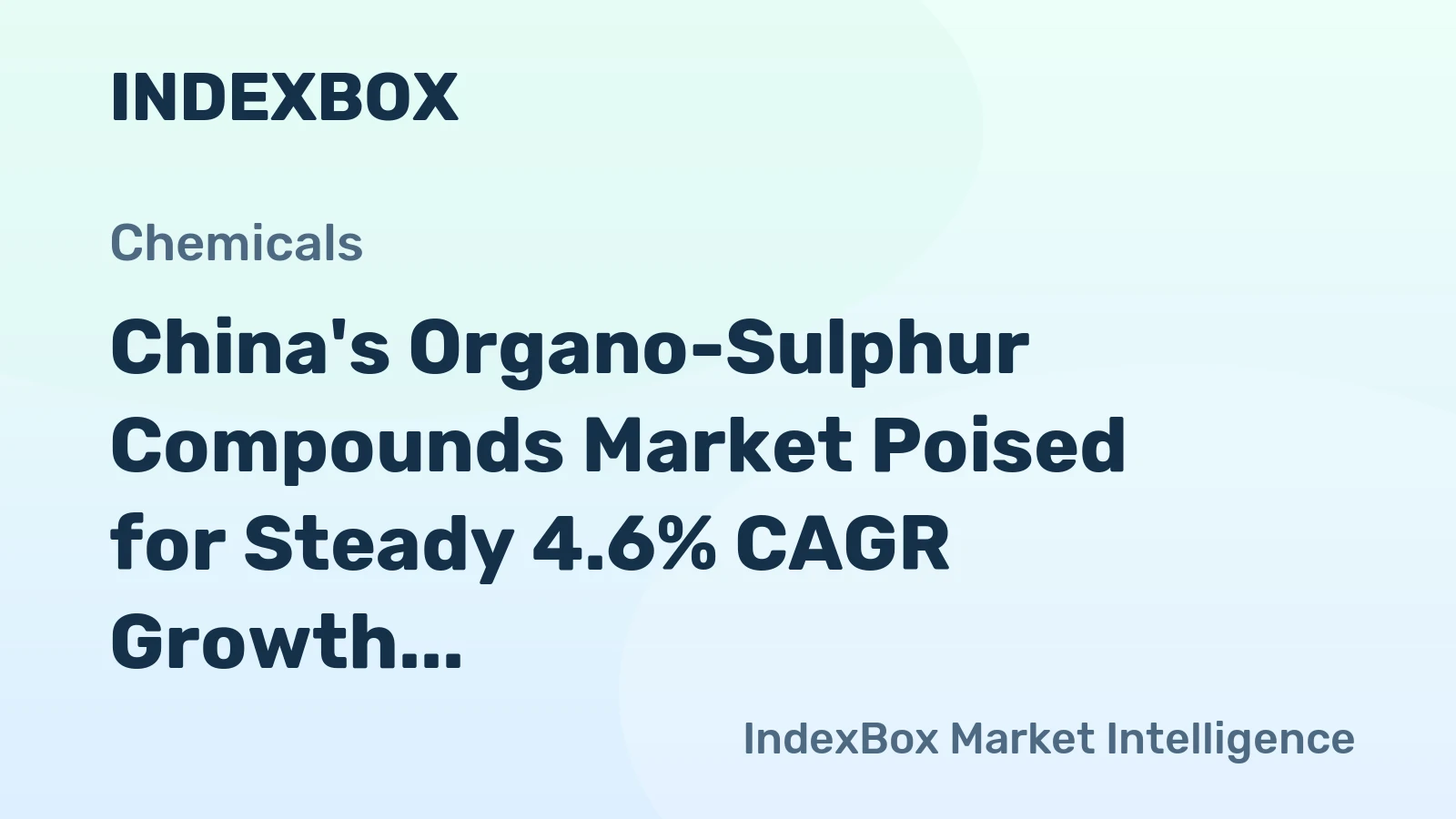 China's Organo-Sulphur Compounds Market Poised for Steady 4.6% CAGR Growth