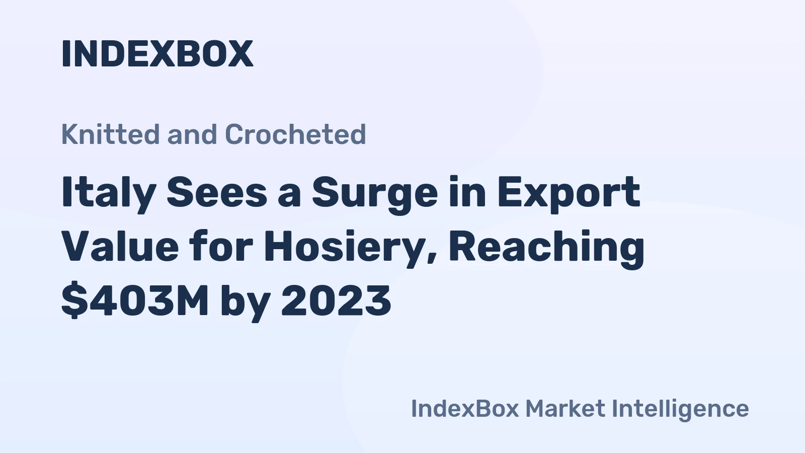 Italy Sees a Surge in Export Value for Hosiery, Reaching $403M by 2023