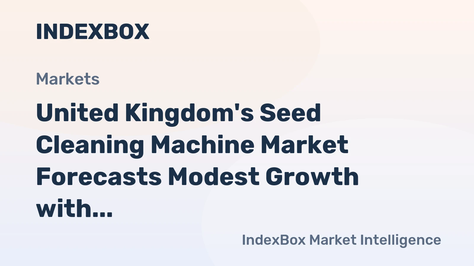United Kingdom's Seed Cleaning Machine Market Forecasts Modest Growth with a 12% Volume CAGR Through 2035