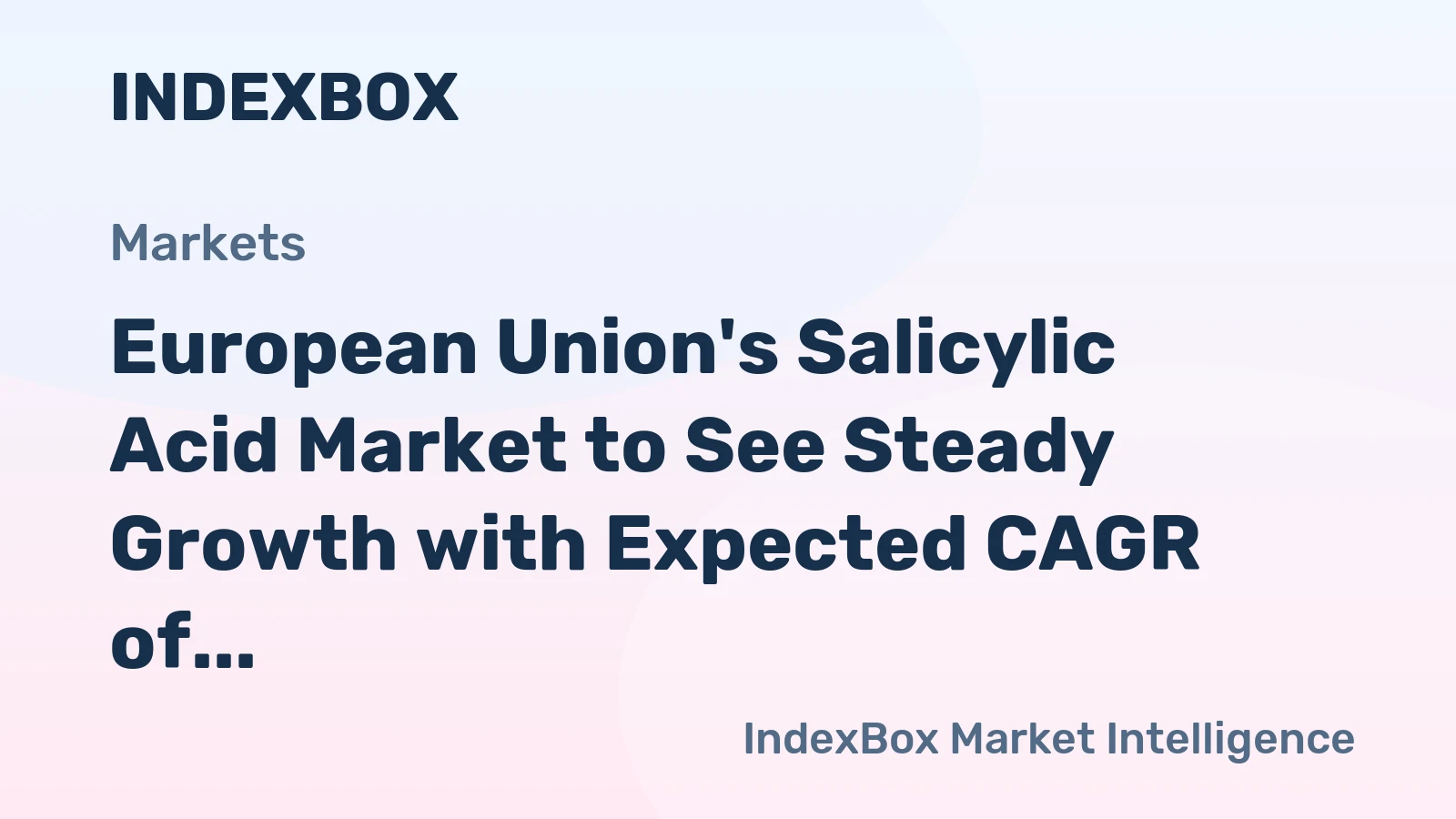European Union's Salicylic Acid Market to See Steady Growth with Expected CAGR of +1.9%