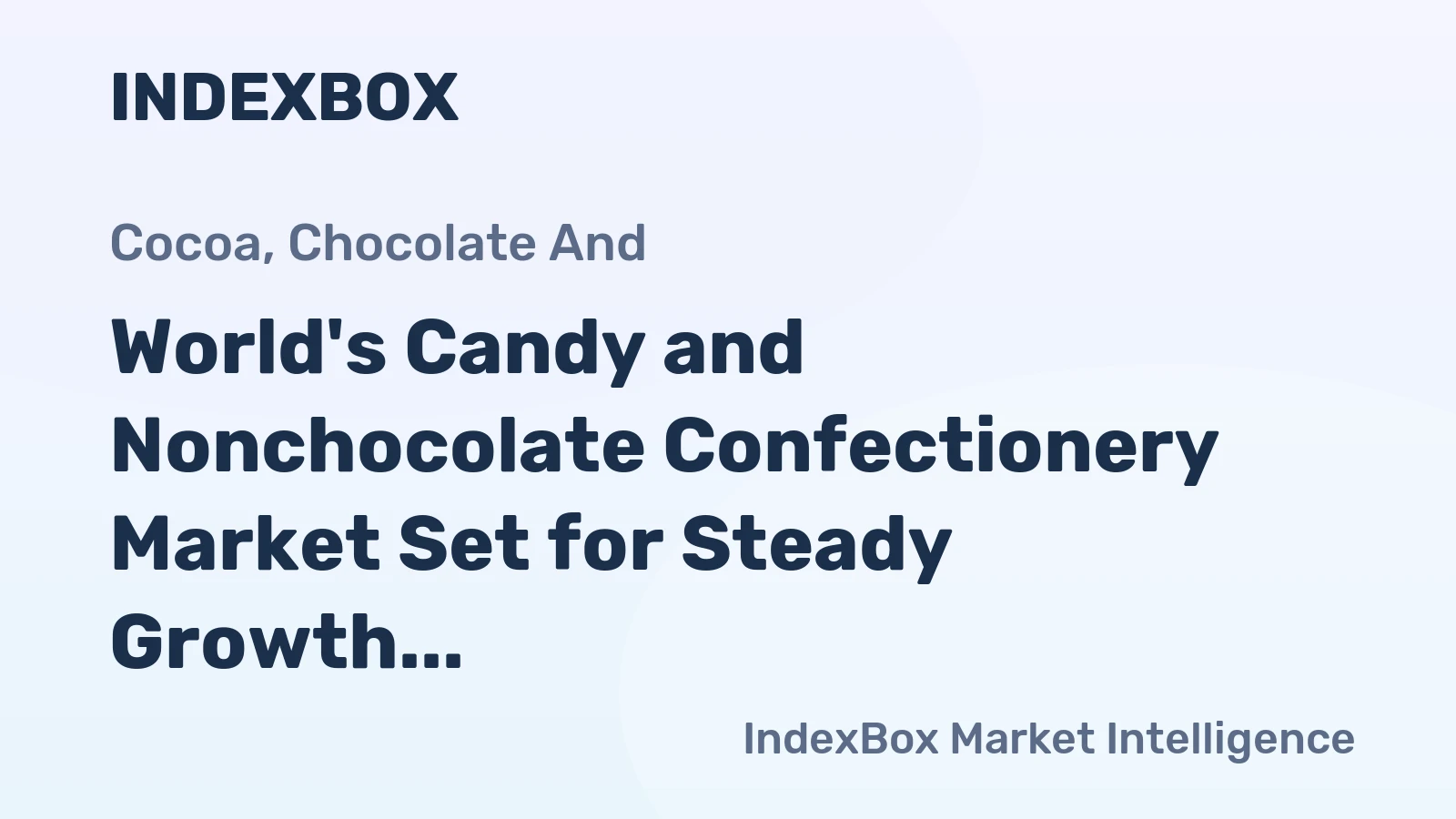 World's Candy and Nonchocolate Confectionery Market Set for Steady Growth with 1% CAGR Through 2035