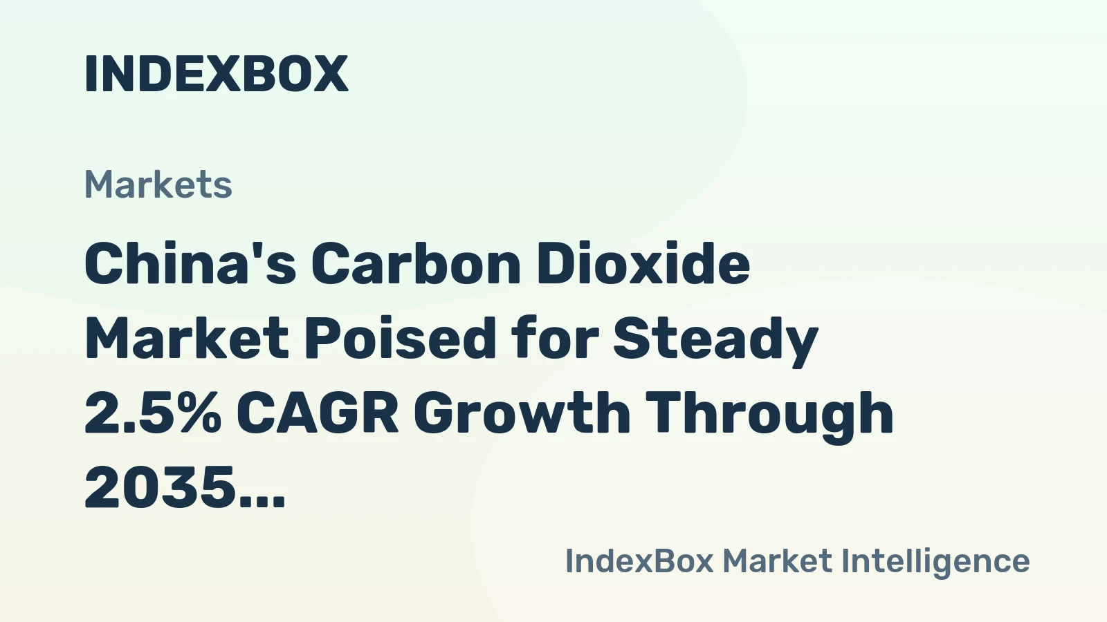 China's Carbon Dioxide Market Poised for Steady 2.5% CAGR Growth Through 2035