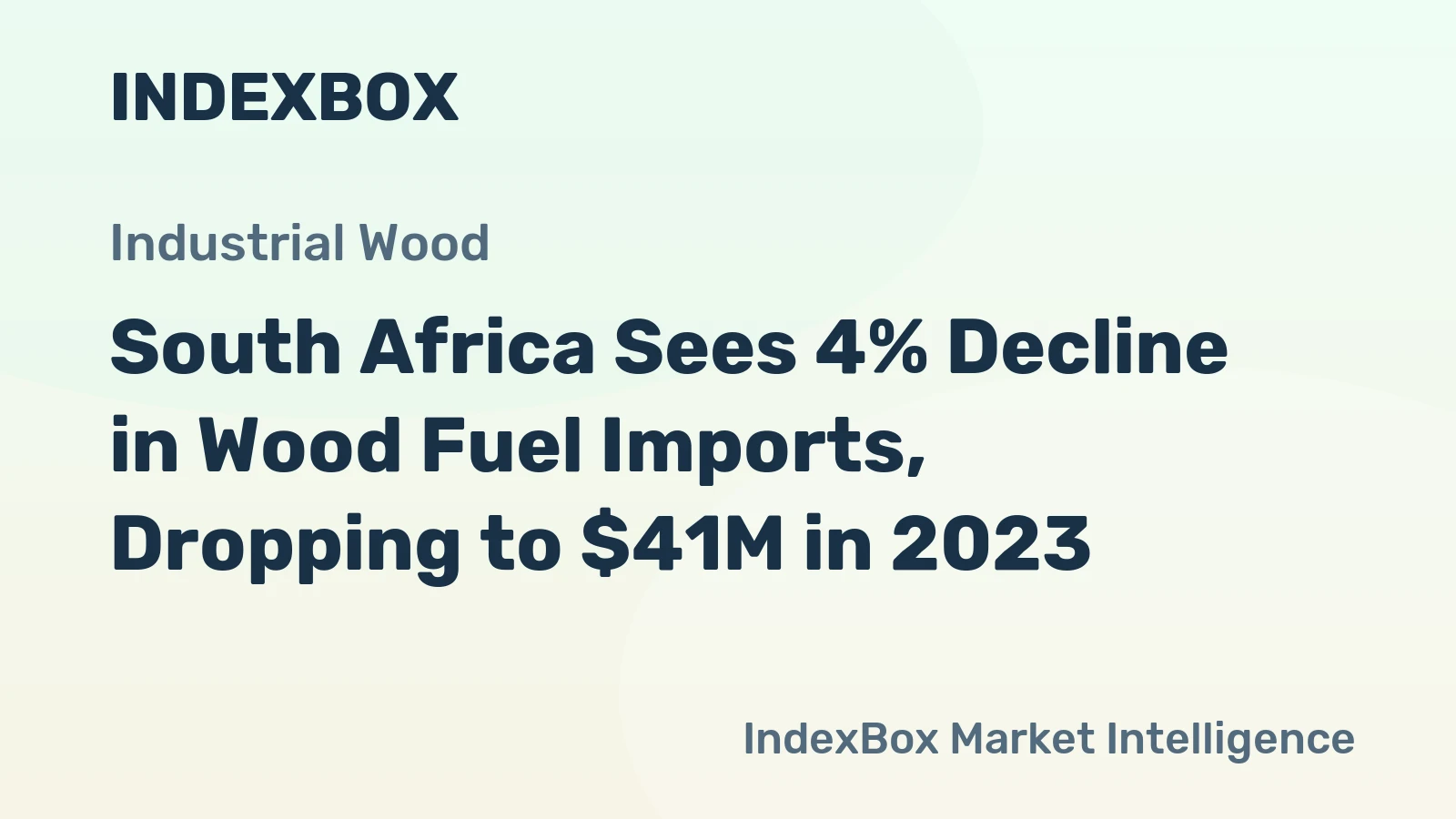 South Africa Sees 4% Decline in Wood Fuel Imports, Dropping to $41M in 2023