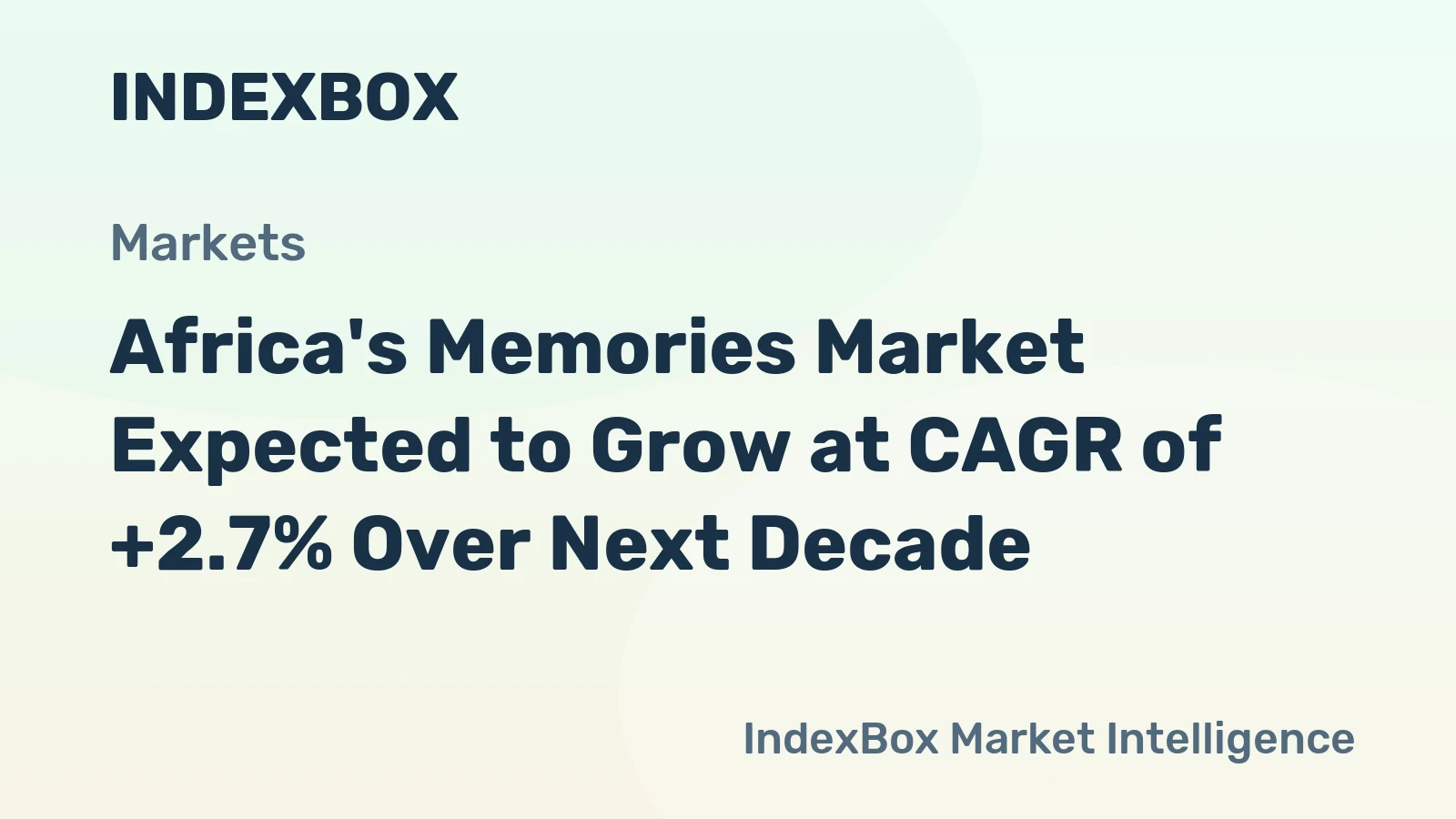 Africa's Memories Market Expected to Grow at CAGR of +2.7% Over Next Decade