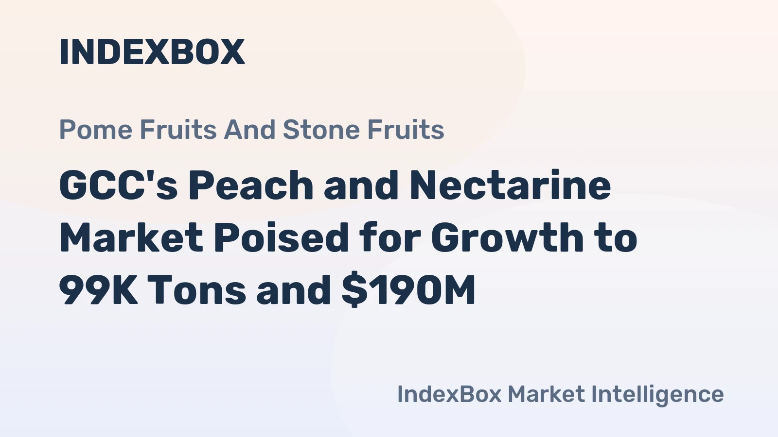 GCC's Peach and Nectarine Market Poised for Growth to 99K Tons and $190M