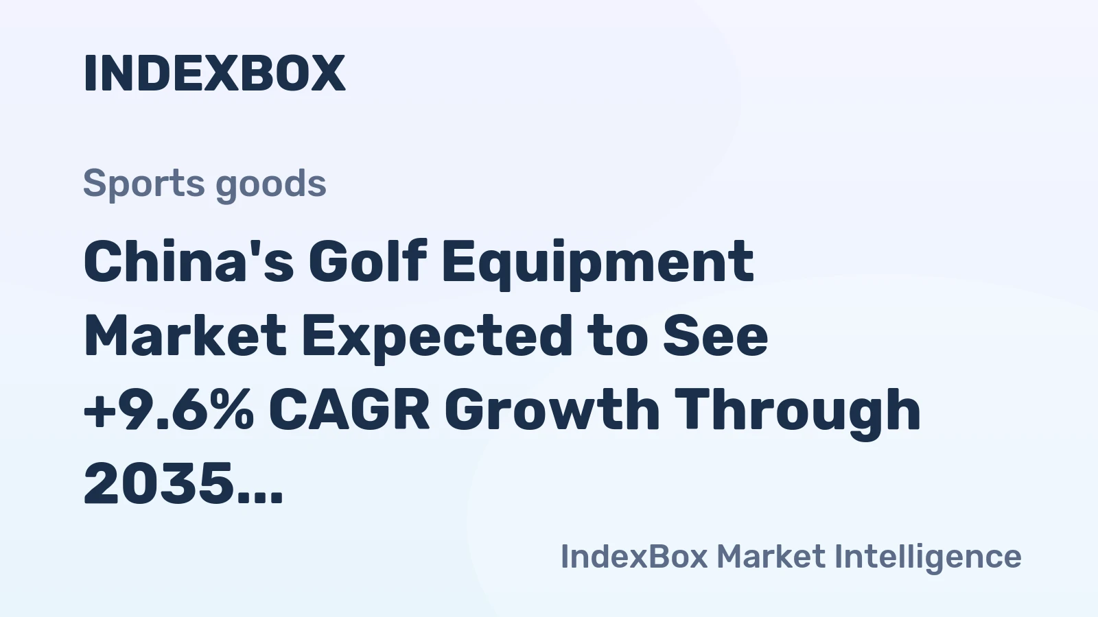 China's Golf Equipment Market Expected to See +9.6% CAGR Growth Through 2035