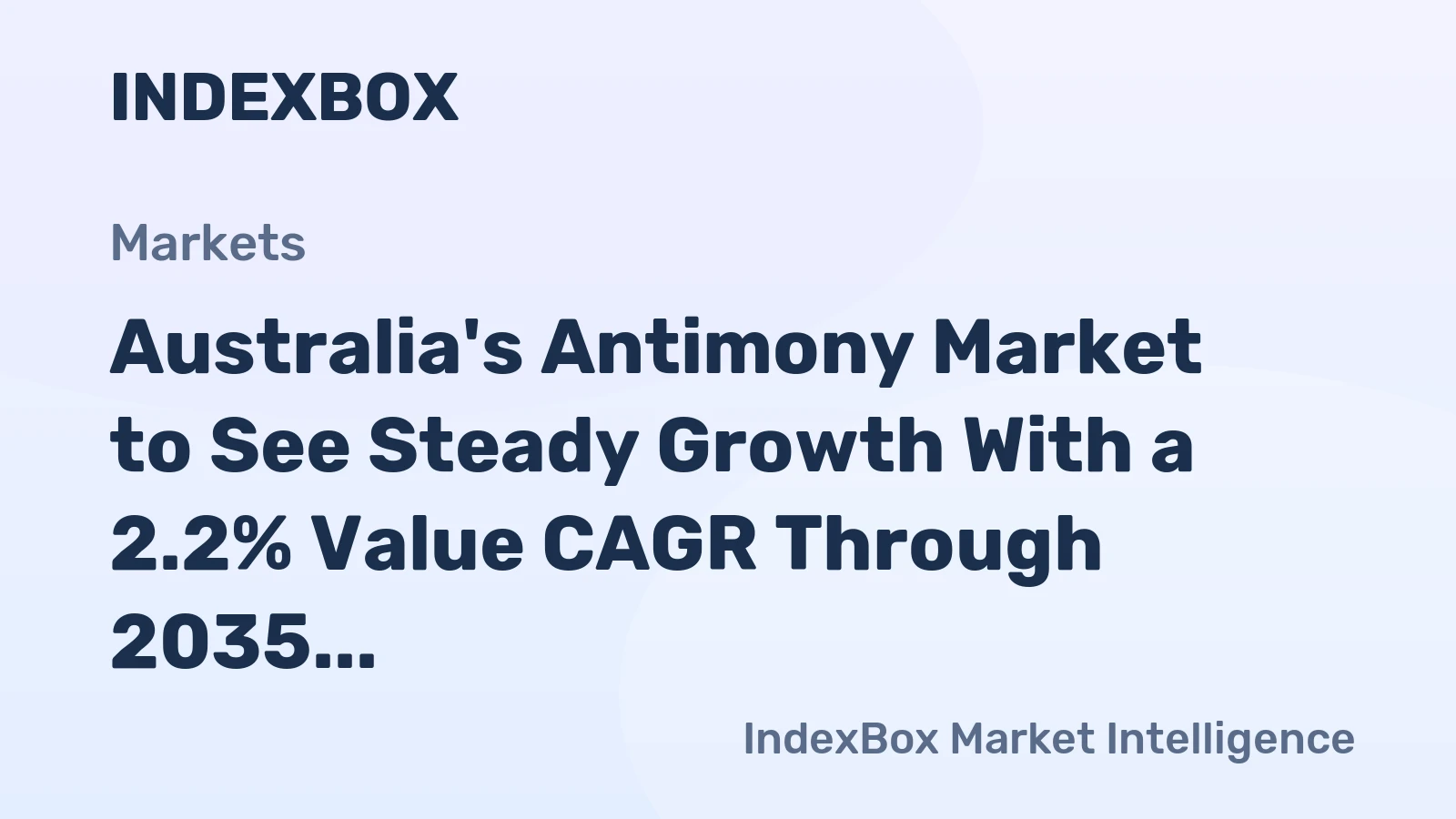 Australia's Antimony Market to See Steady Growth With a 2.2% Value CAGR Through 2035