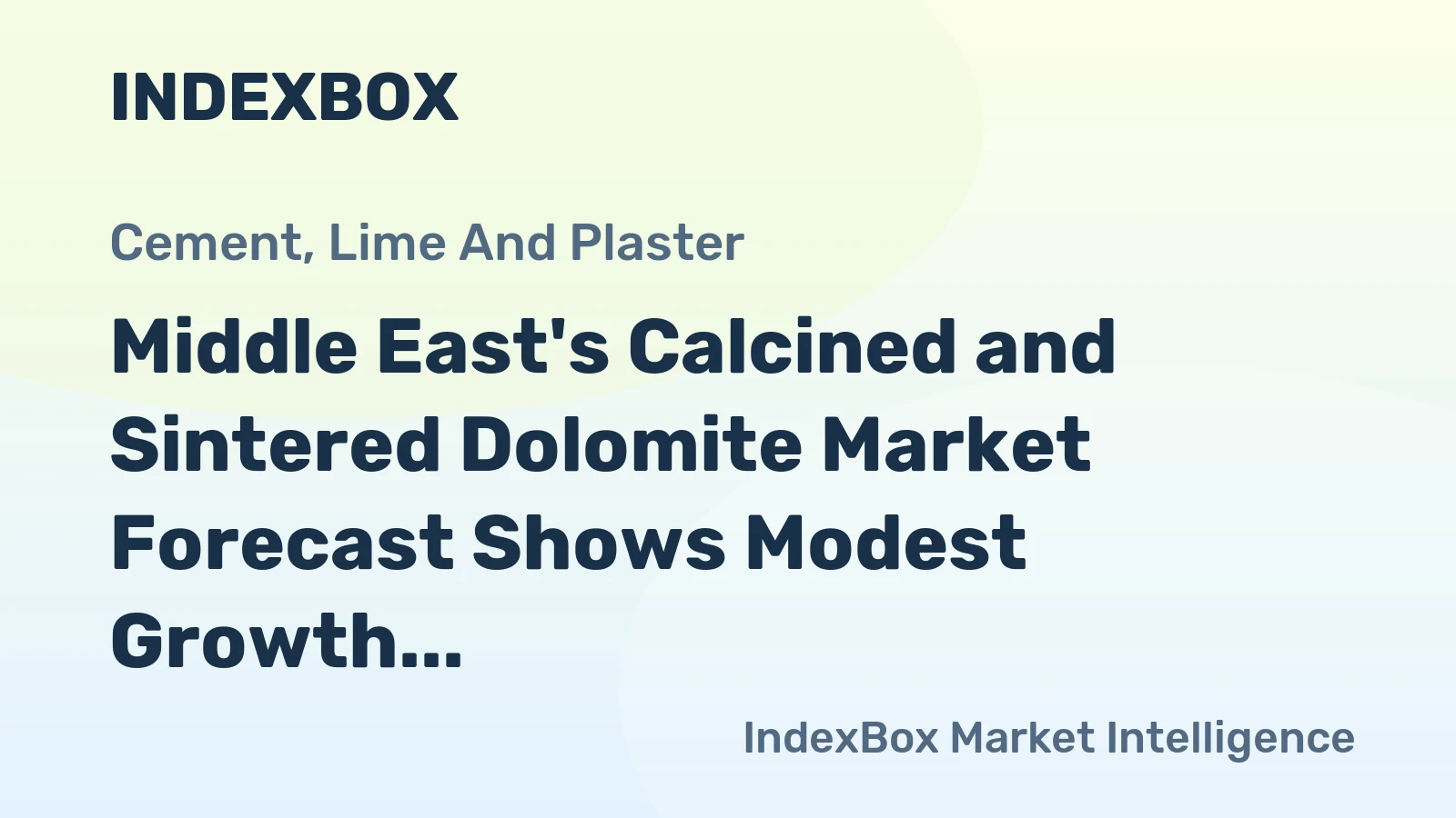 Middle East's Calcined and Sintered Dolomite Market Forecast Shows Modest Growth with a +1.2% CAGR in Value