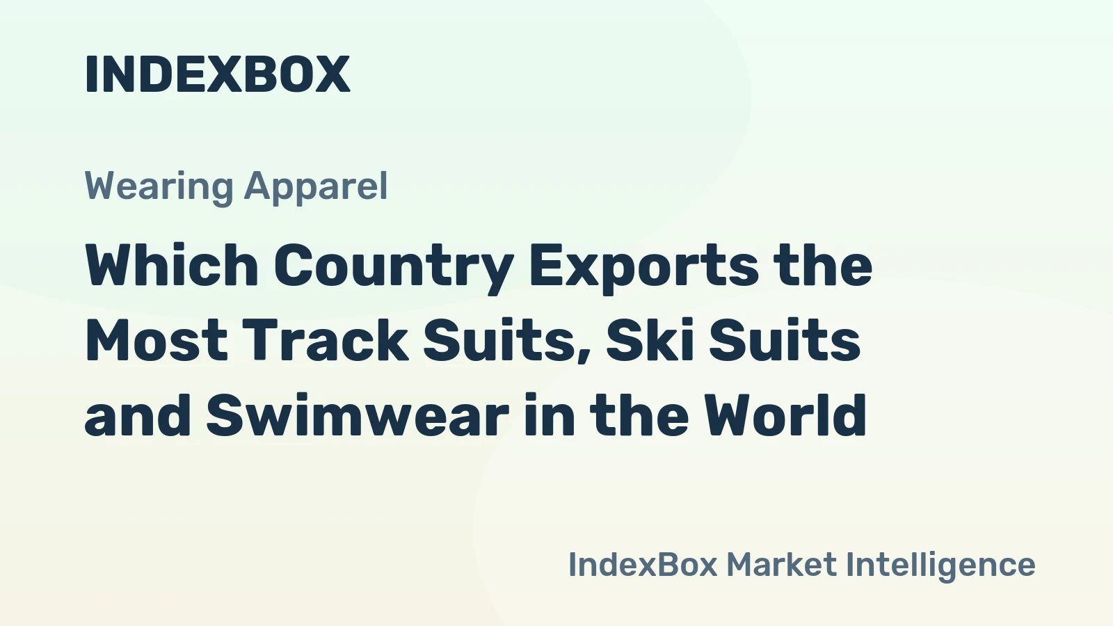 Which Country Exports the Most Track Suits, Ski Suits and Swimwear in the World?