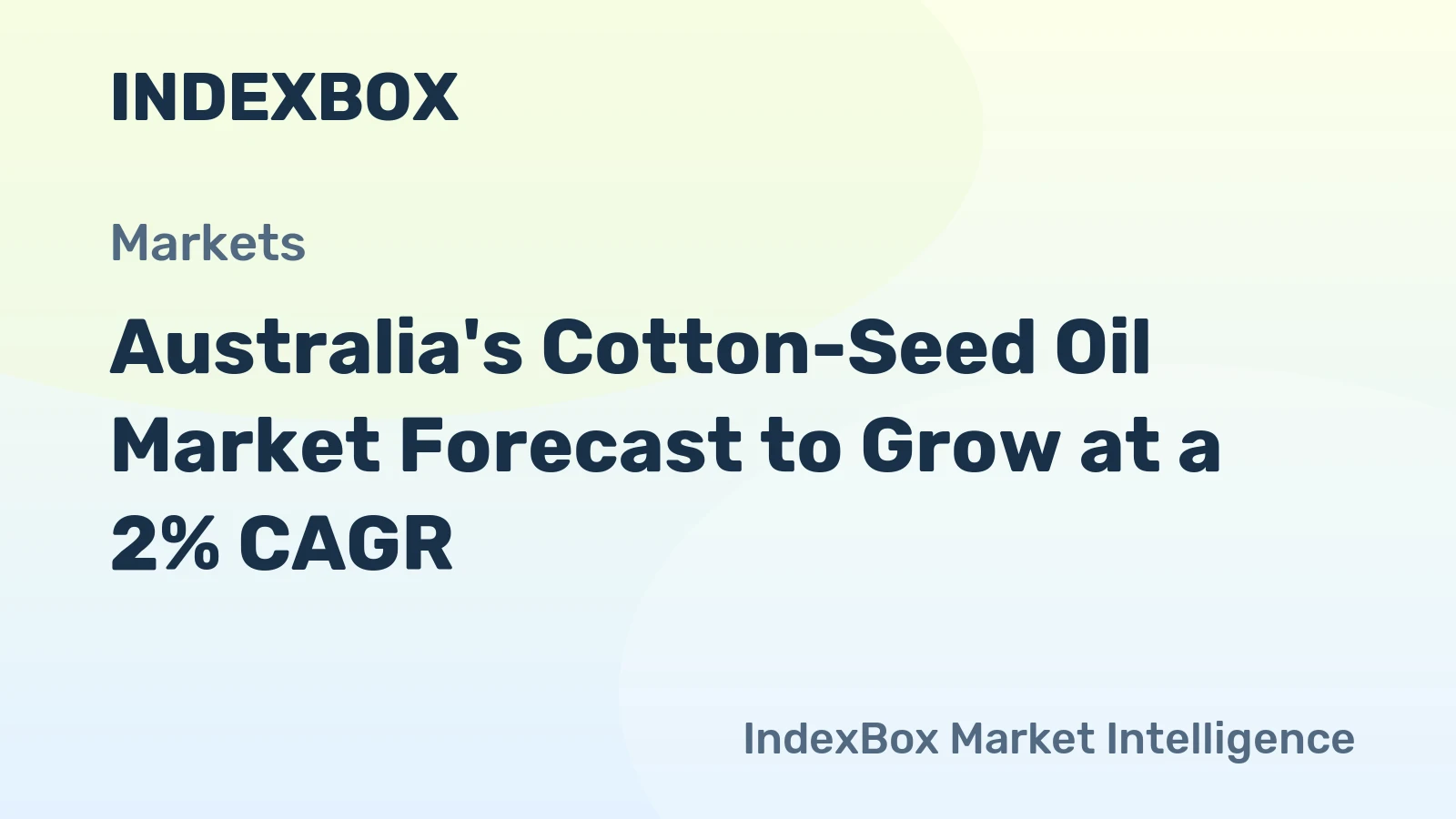 Australia's Cotton-Seed Oil Market Forecast to Grow at a 2% CAGR