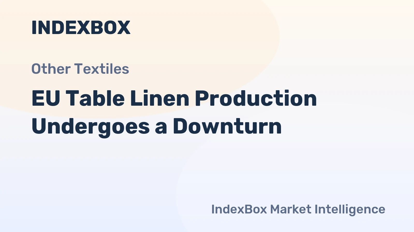 EU Table Linen Production Undergoes a Downturn