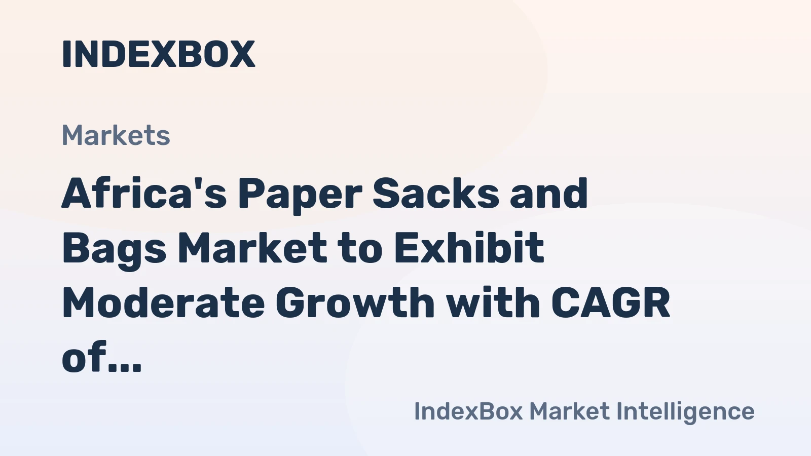 Africa's Paper Sacks and Bags Market to Exhibit Moderate Growth with CAGR of +1.7% Through 2035