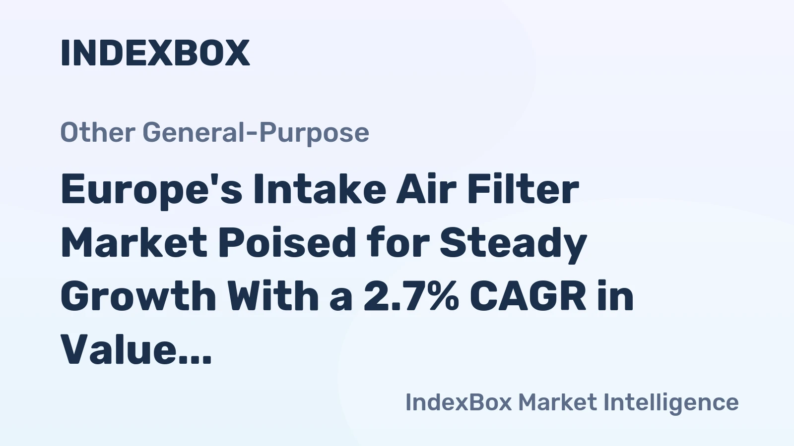 Europe's Intake Air Filter Market Poised for Steady Growth With a 2.7% CAGR in Value Through 2035