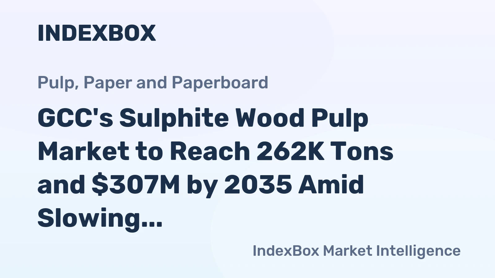 GCC's Sulphite Wood Pulp Market to Reach 262K Tons and $307M by 2035 Amid Slowing Growth
