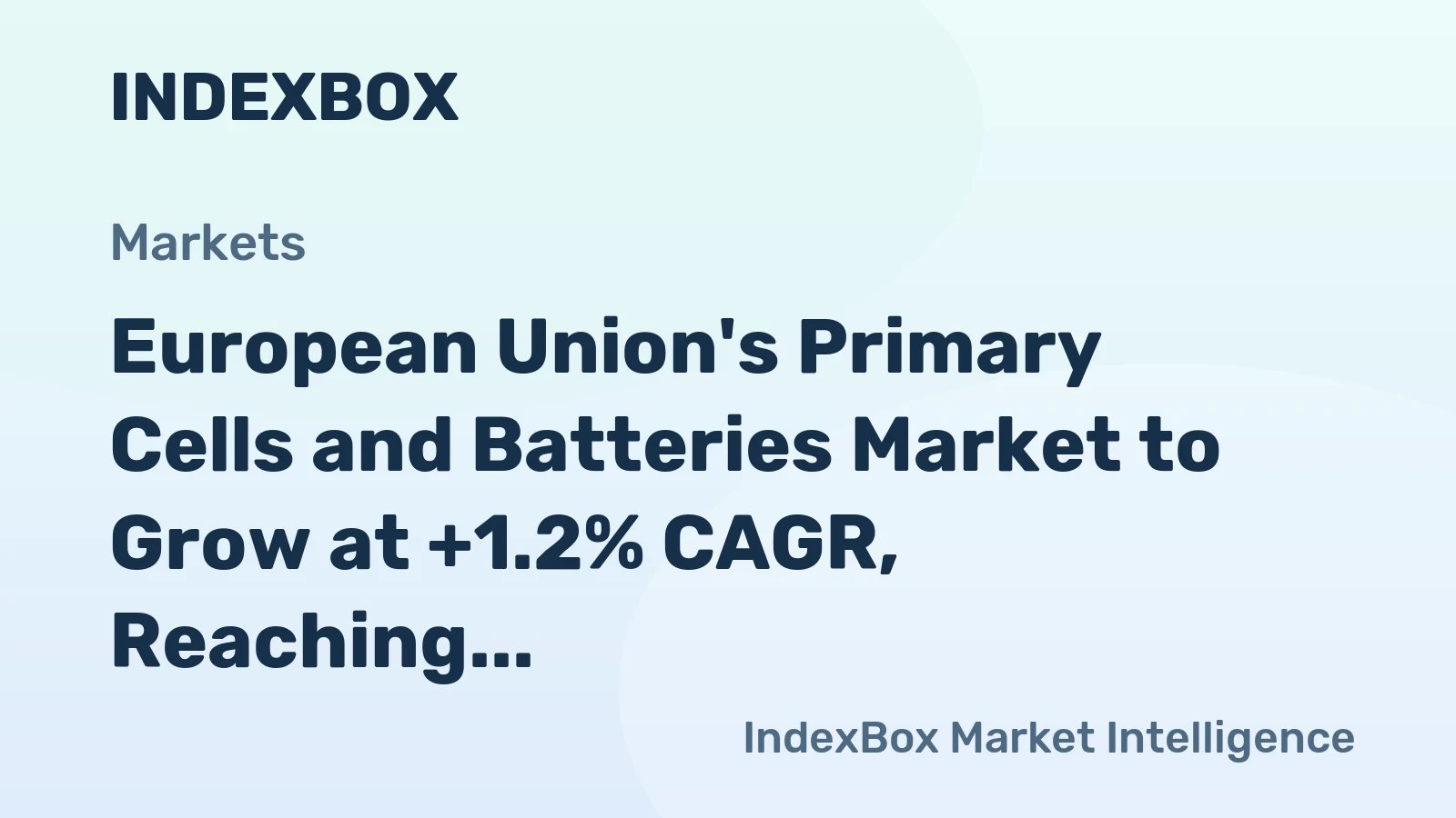 European Union's Primary Cells and Batteries Market to Grow at +1.2% CAGR, Reaching 7.3B Units by 2035