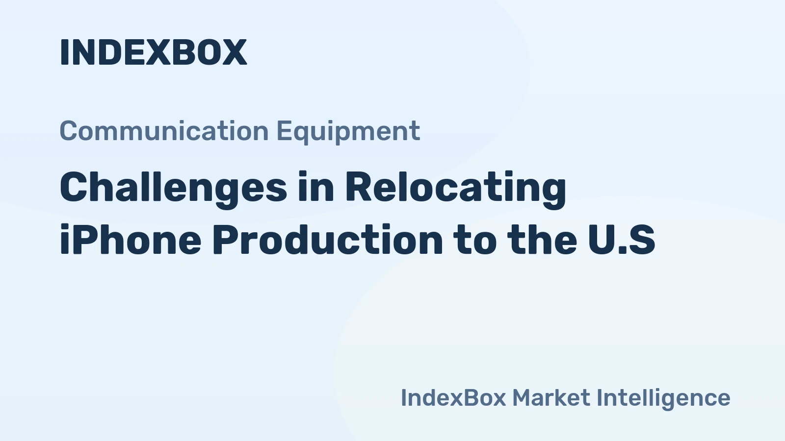 Challenges in Relocating iPhone Production to the U.S.