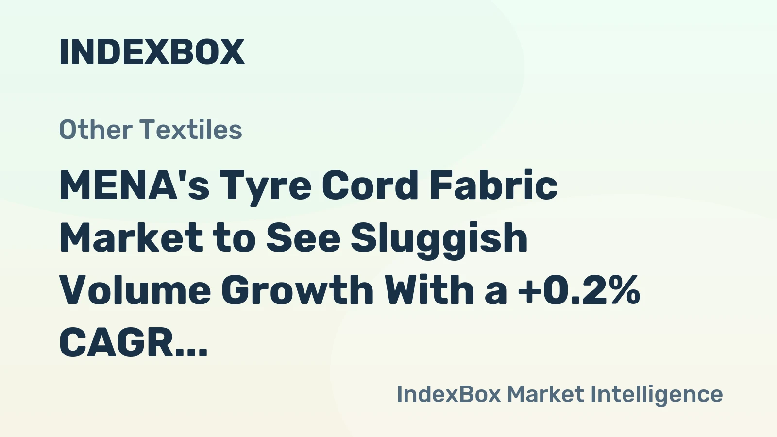 MENA's Tyre Cord Fabric Market to See Sluggish Volume Growth With a +0.2% CAGR Through 2035