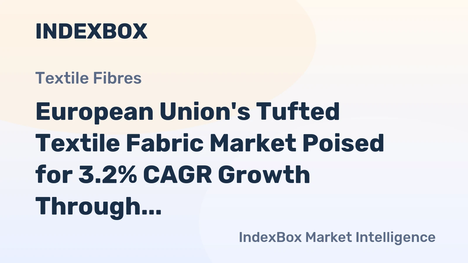 European Union's Tufted Textile Fabric Market Poised for 3.2% CAGR Growth Through 2035