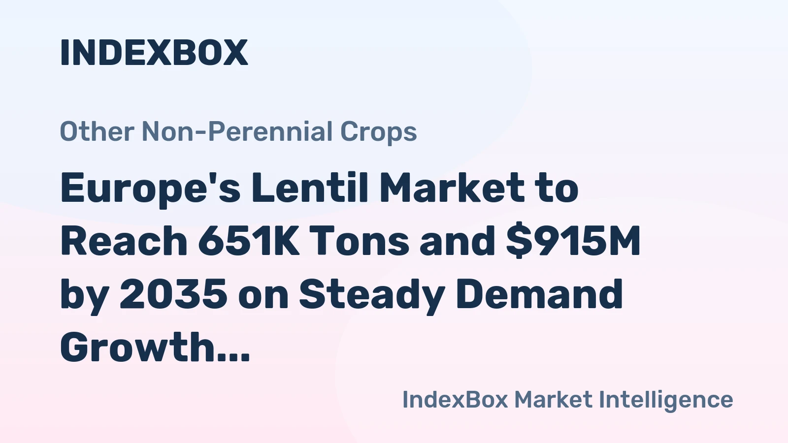 Europe's Lentil Market to Reach 651K Tons and $915M by 2035 on Steady Demand Growth