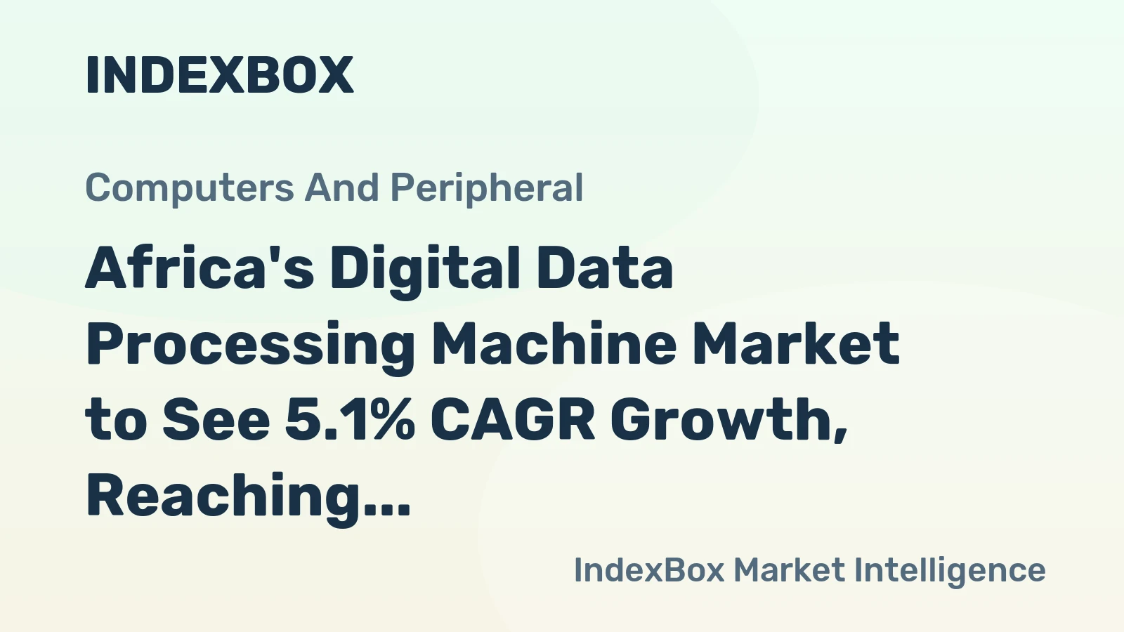 Africa's Digital Data Processing Machine Market to See 5.1% CAGR Growth, Reaching $877M by 2035