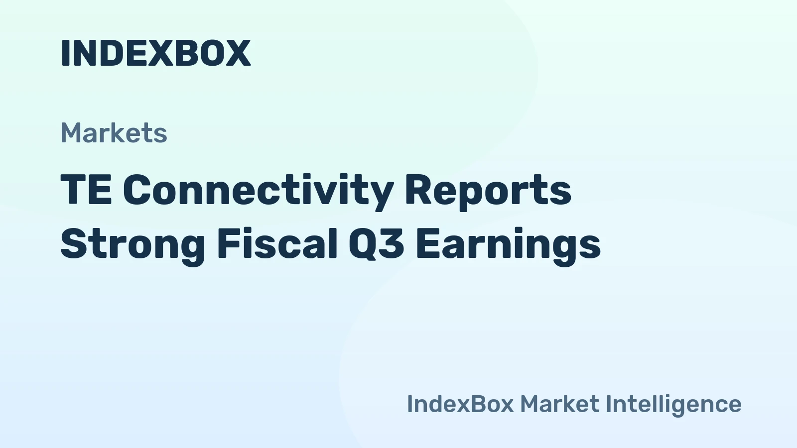 TE Connectivity Reports Strong Fiscal Q3 Earnings