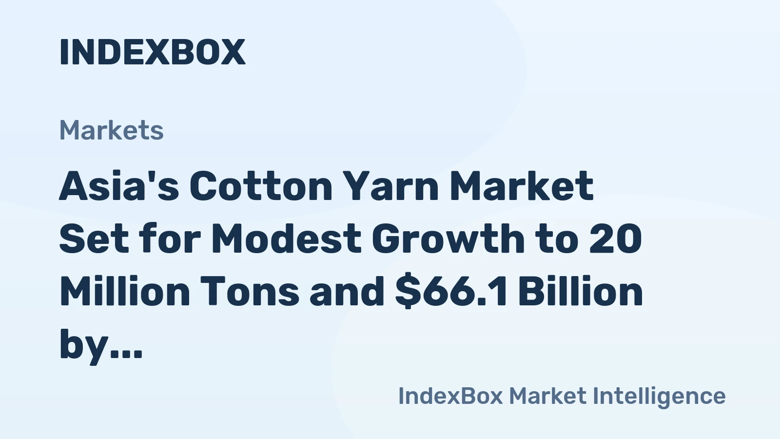 Asia's Cotton Yarn Market Set for Modest Growth to 20 Million Tons and $66.1 Billion by 2035
