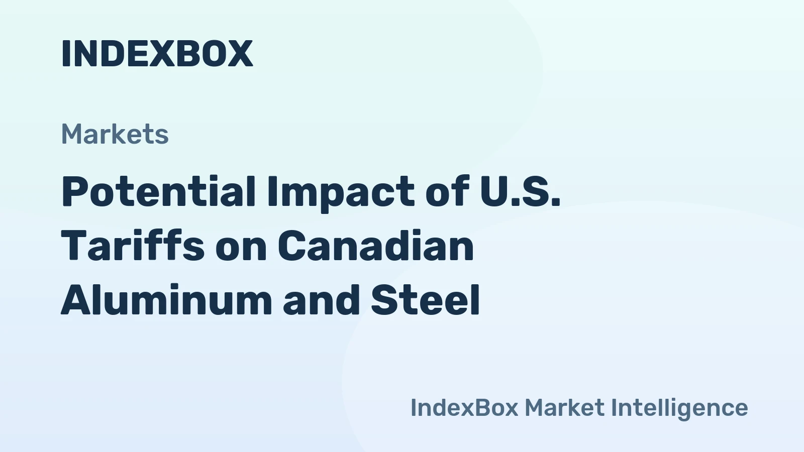 Potential Impact of U.S. Tariffs on Canadian Aluminum and Steel