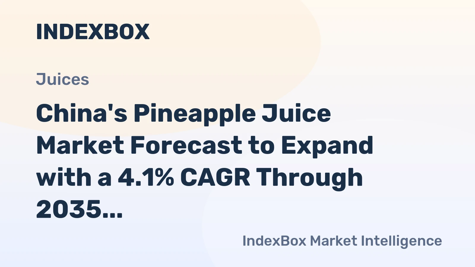 China's Pineapple Juice Market Forecast to Expand with a 4.1% CAGR Through 2035