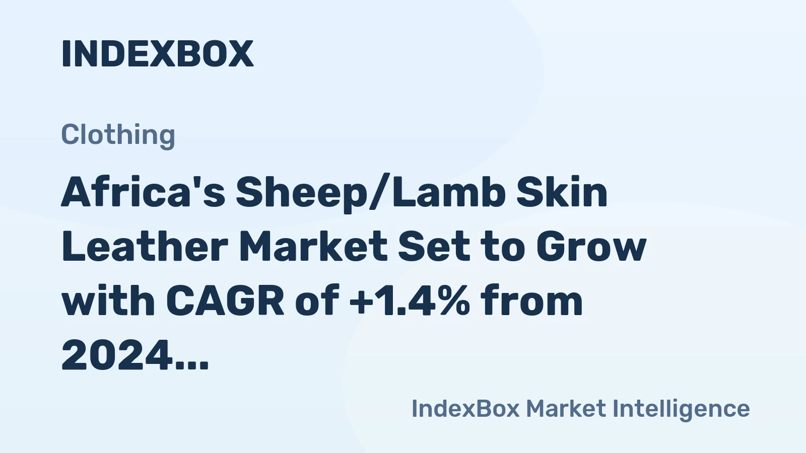 Africa's Sheep/Lamb Skin Leather Market Set to Grow with CAGR of +1.4% from 2024 to 2035