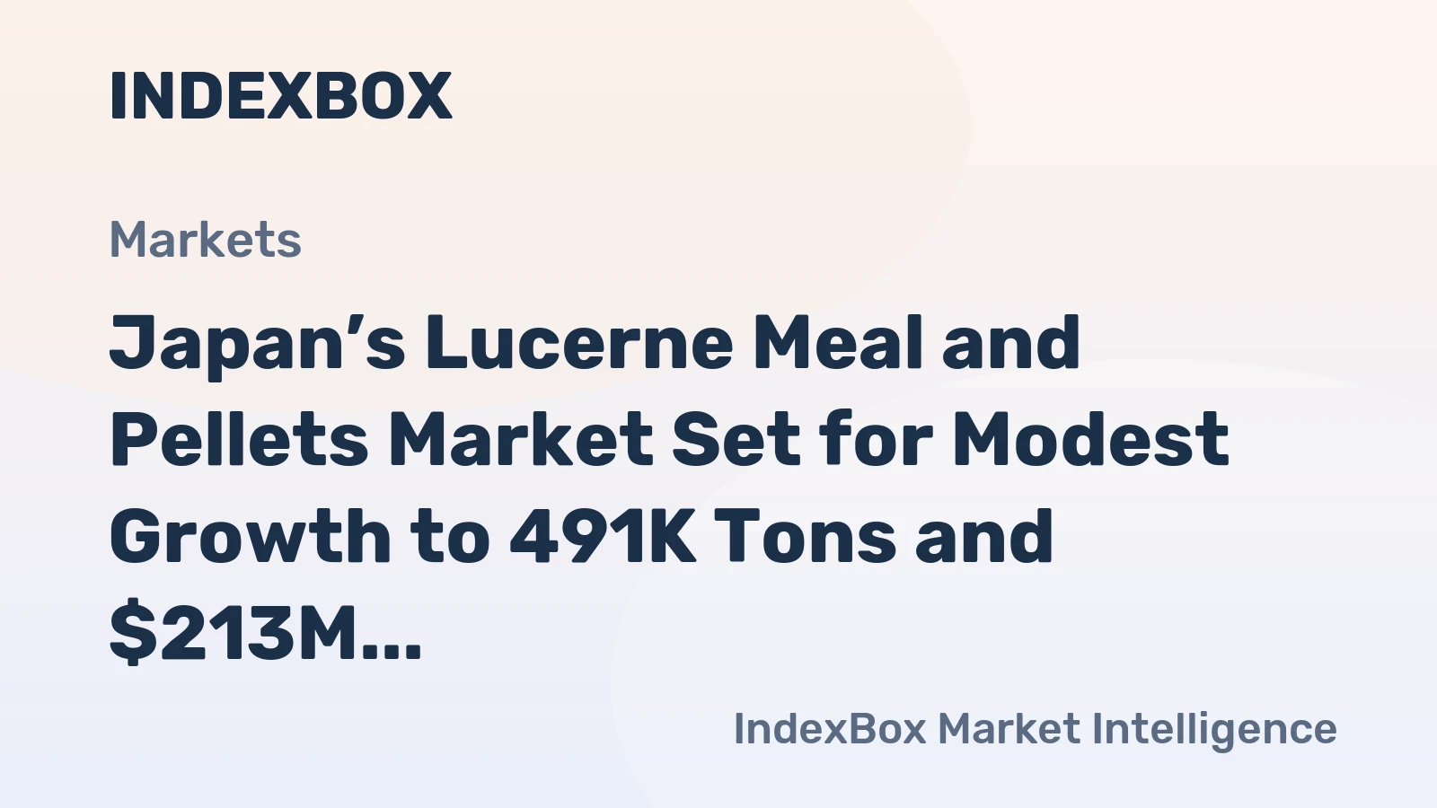 Japan’s Lucerne Meal and Pellets Market Set for Modest Growth to 491K Tons and $213M