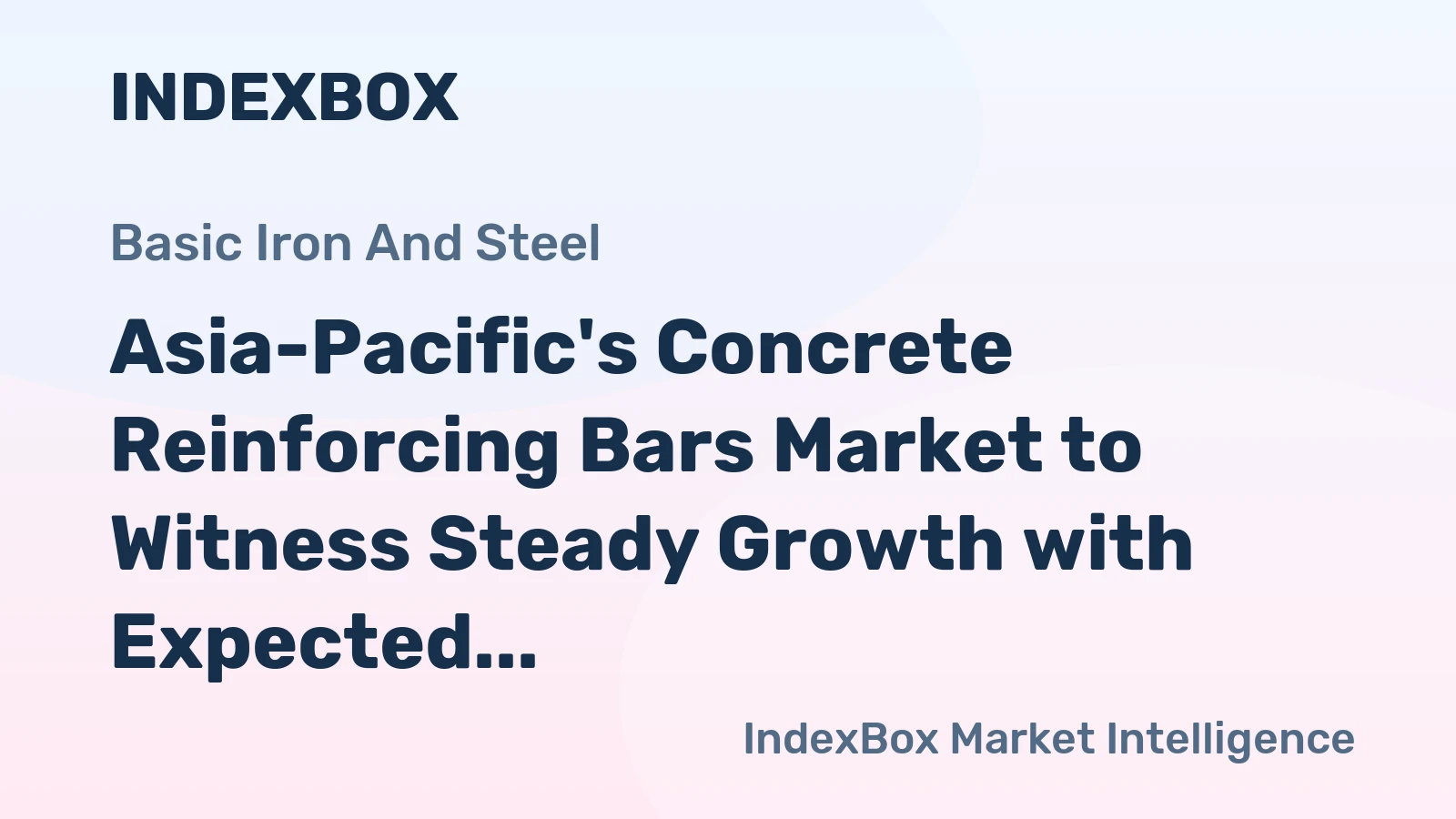 Asia-Pacific's Concrete Reinforcing Bars Market to Witness Steady Growth with Expected CAGR of +1.2% from 2024 to 2035