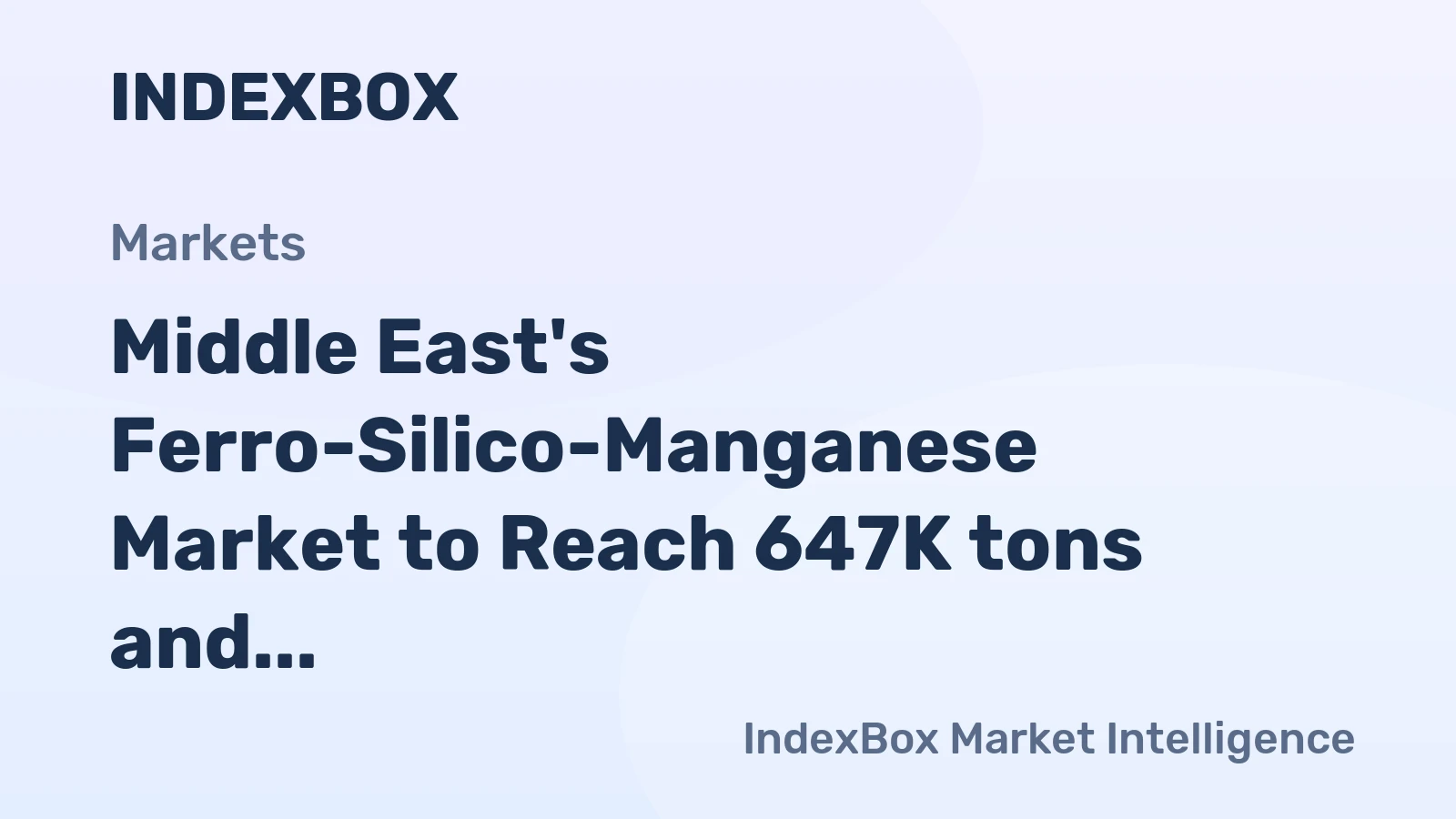 Middle East's Ferro-Silico-Manganese Market to Reach 647K tons and $732M by 2035