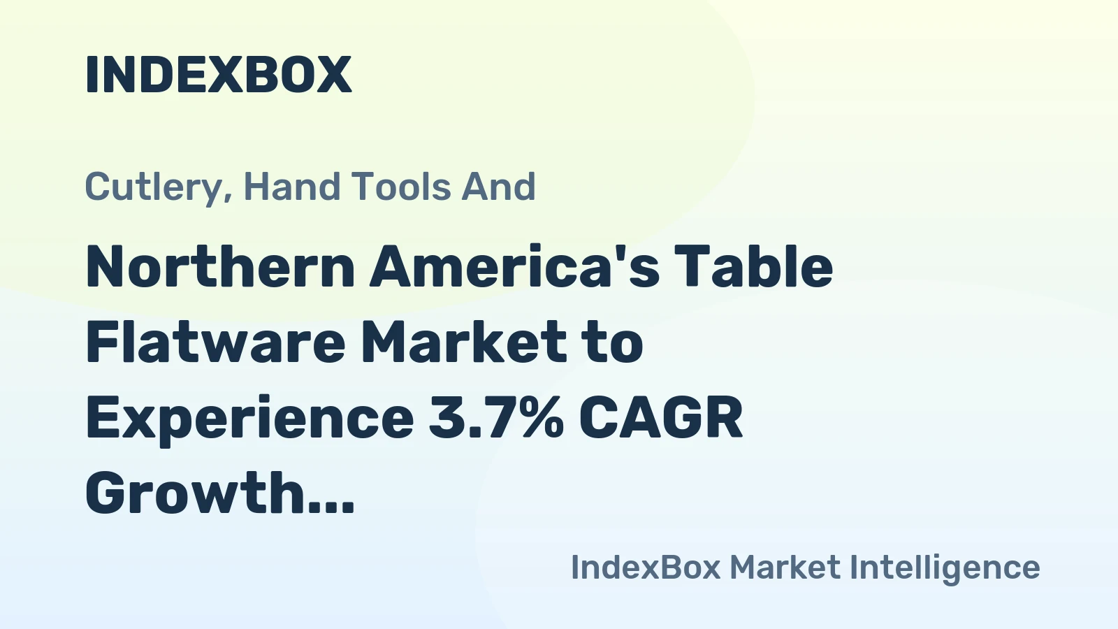 Northern America's Table Flatware Market to Experience 3.7% CAGR Growth, Reaching $7B by 2035