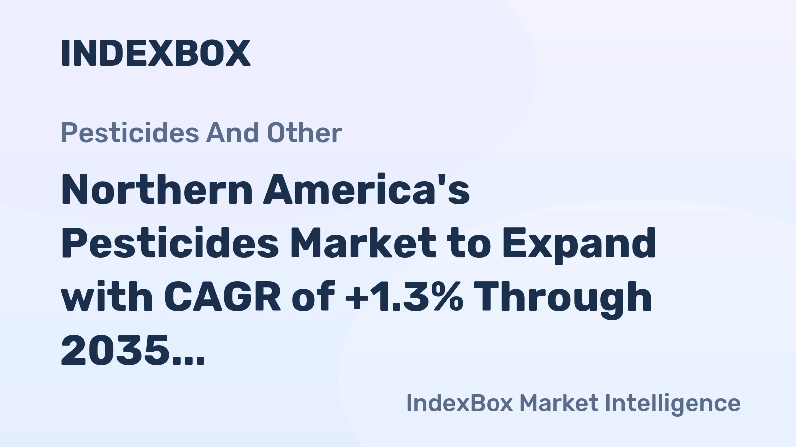 Northern America's Pesticides Market to Expand with CAGR of +1.3% Through 2035
