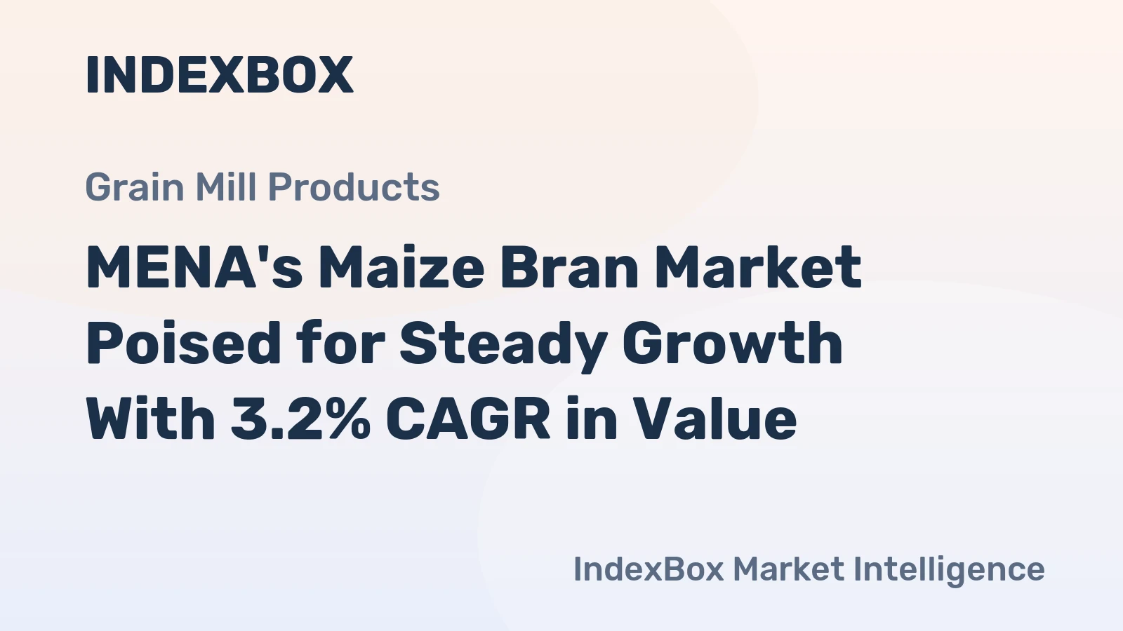 MENA's Maize Bran Market Poised for Steady Growth With 3.2% CAGR in Value
