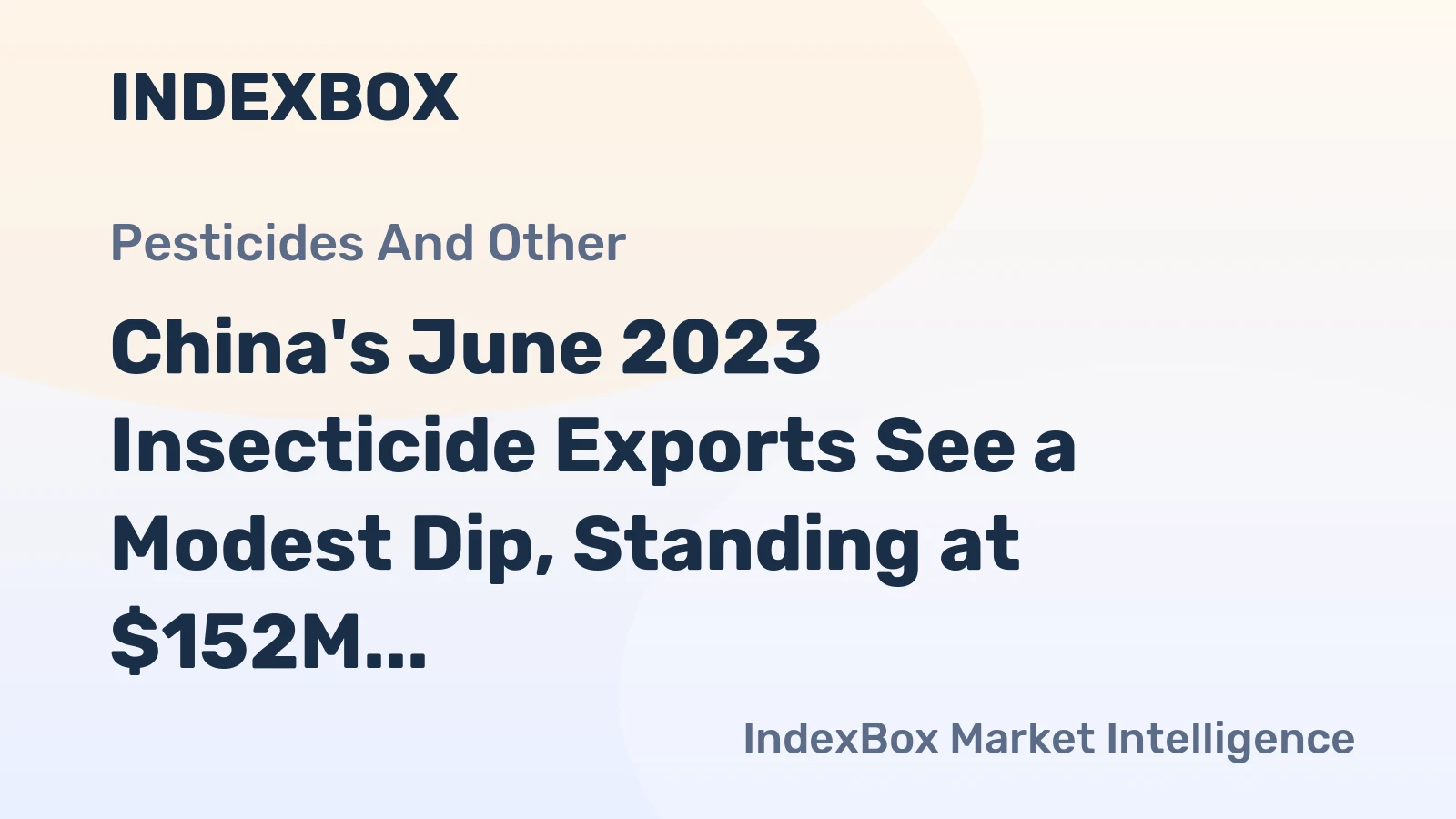 China's June 2023 Insecticide Exports See a Modest Dip, Standing at $152M
