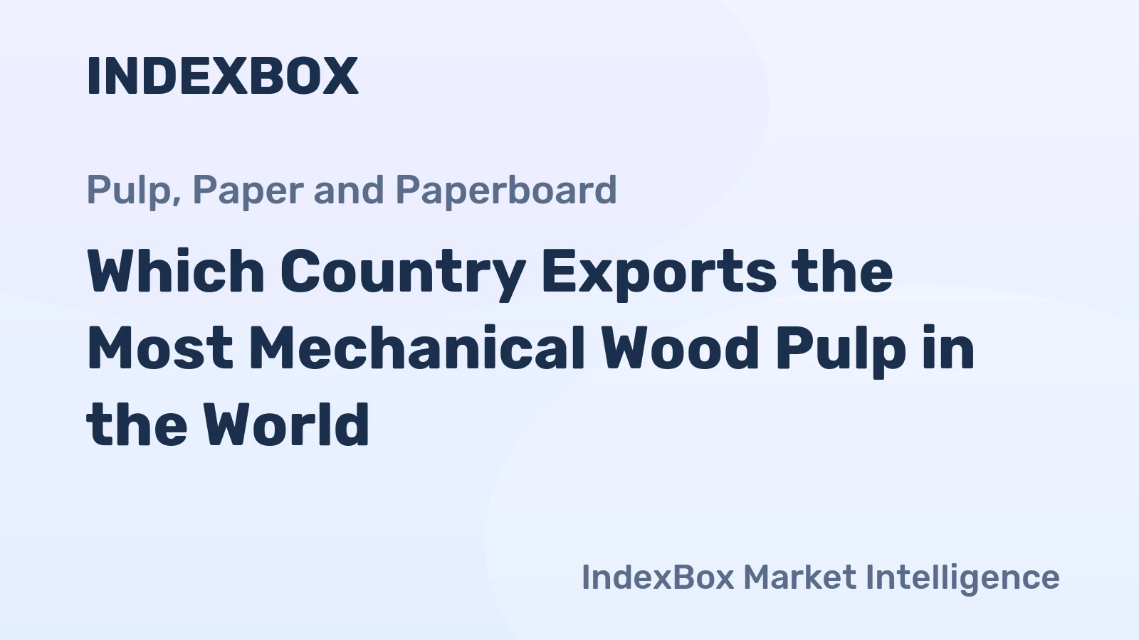 Which Country Exports the Most Mechanical Wood Pulp in the World?
