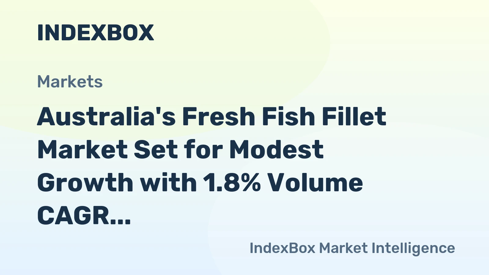 Australia's Fresh Fish Fillet Market Set for Modest Growth with 1.8% Volume CAGR Through 2035