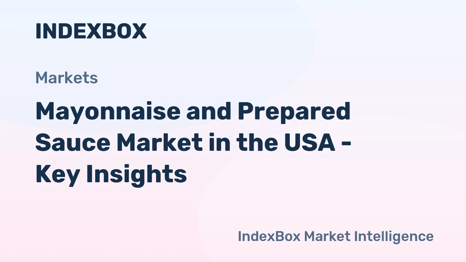 Mayonnaise and Prepared Sauce Market in the USA - Key Insights