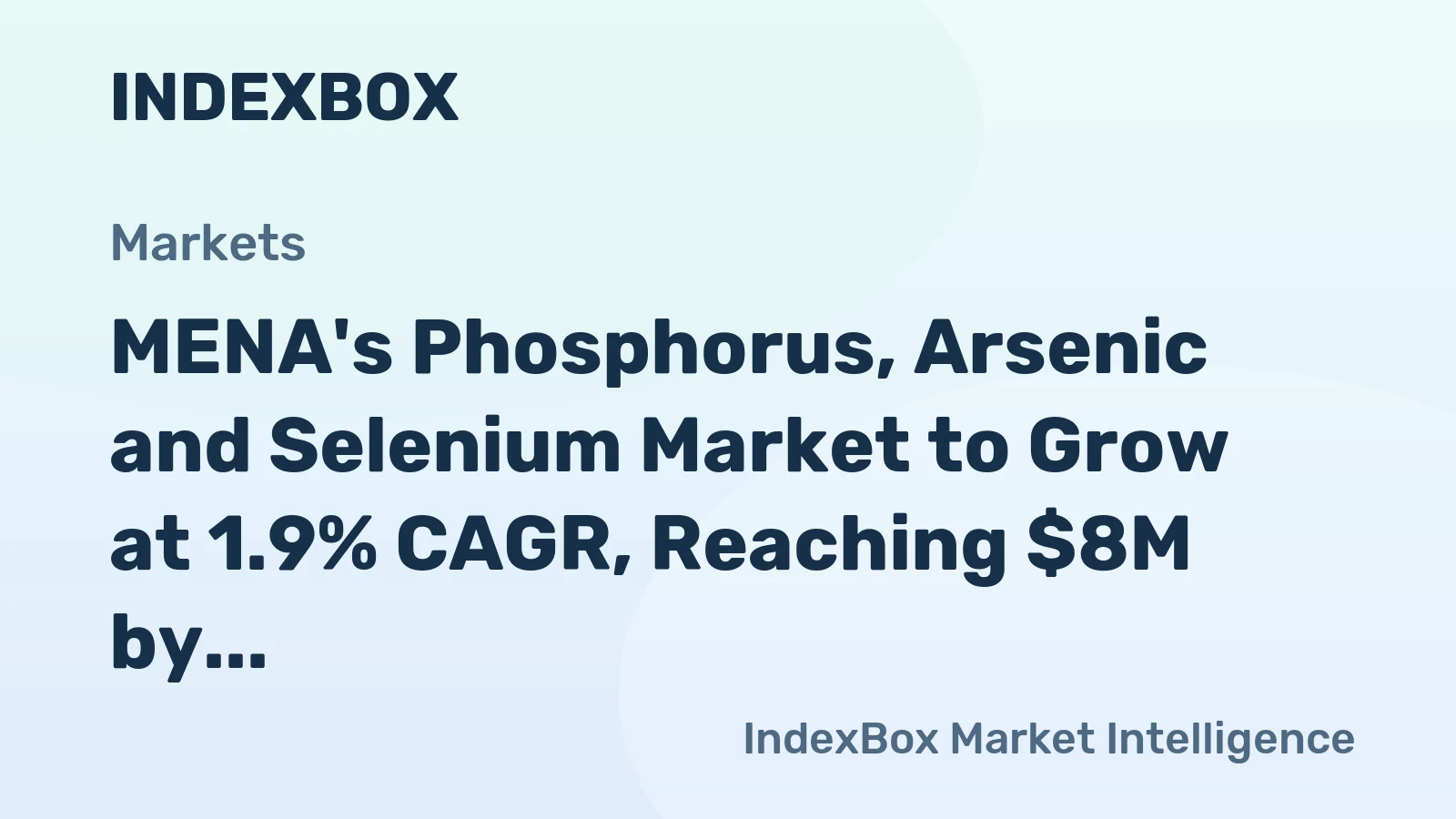 MENA's Phosphorus, Arsenic and Selenium Market to Grow at 1.9% CAGR, Reaching $8M by 2035