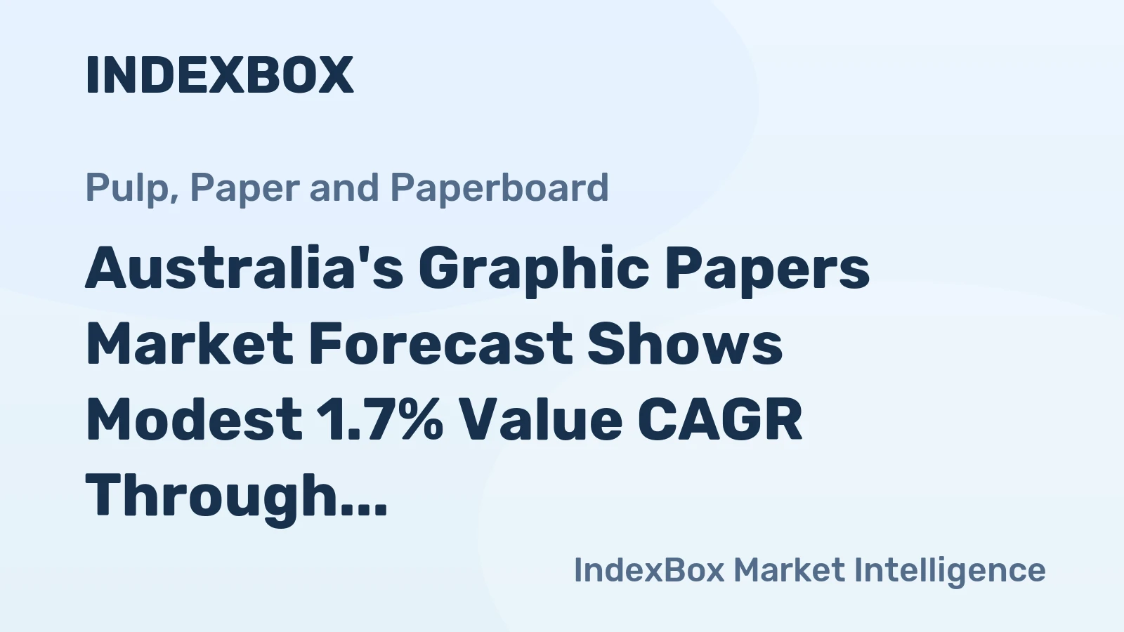 Australia's Graphic Papers Market Forecast Shows Modest 1.7% Value CAGR Through 2035