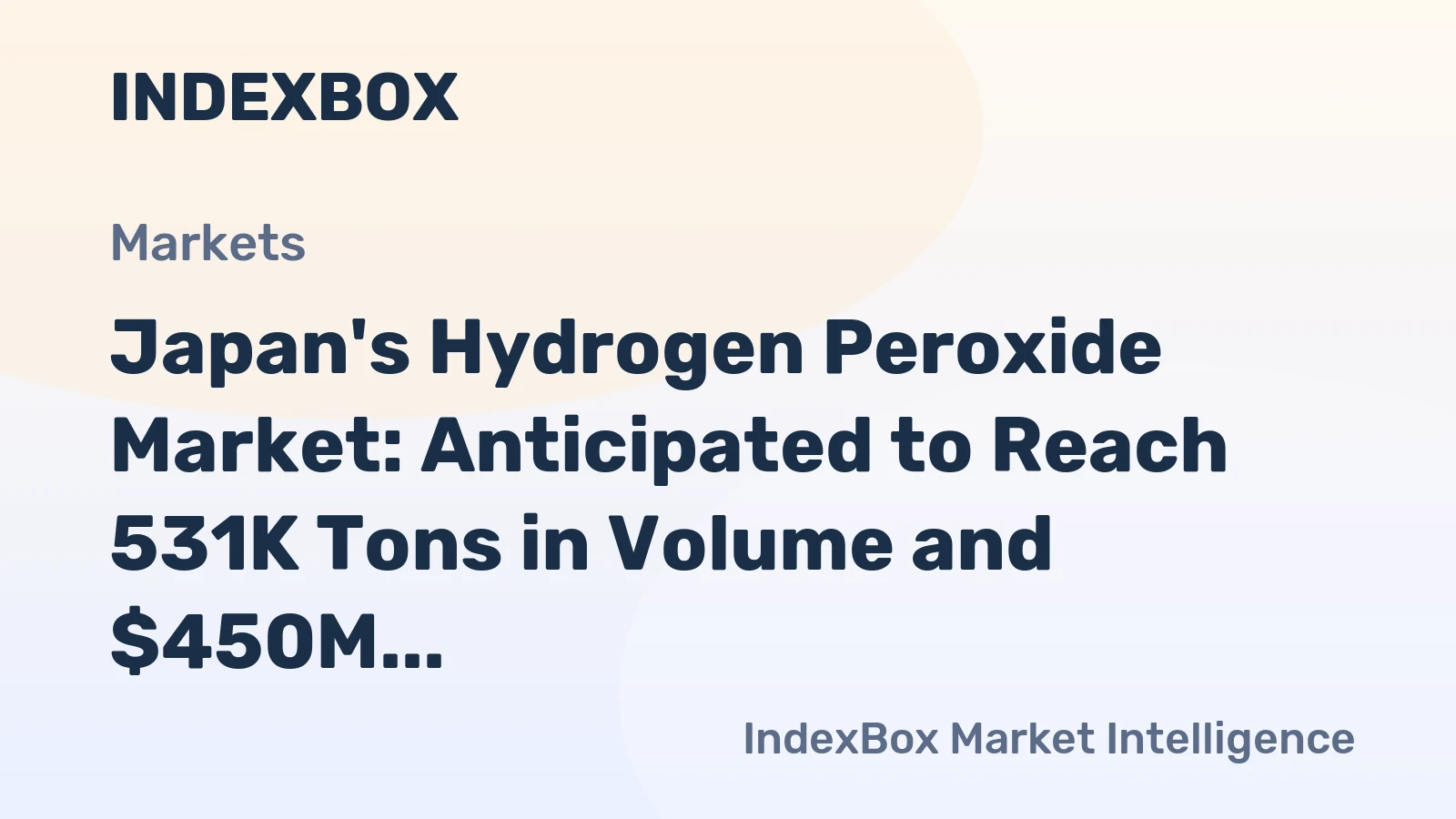 Japan's Hydrogen Peroxide Market: Anticipated to Reach 531K Tons in Volume and $450M in Value by 2035