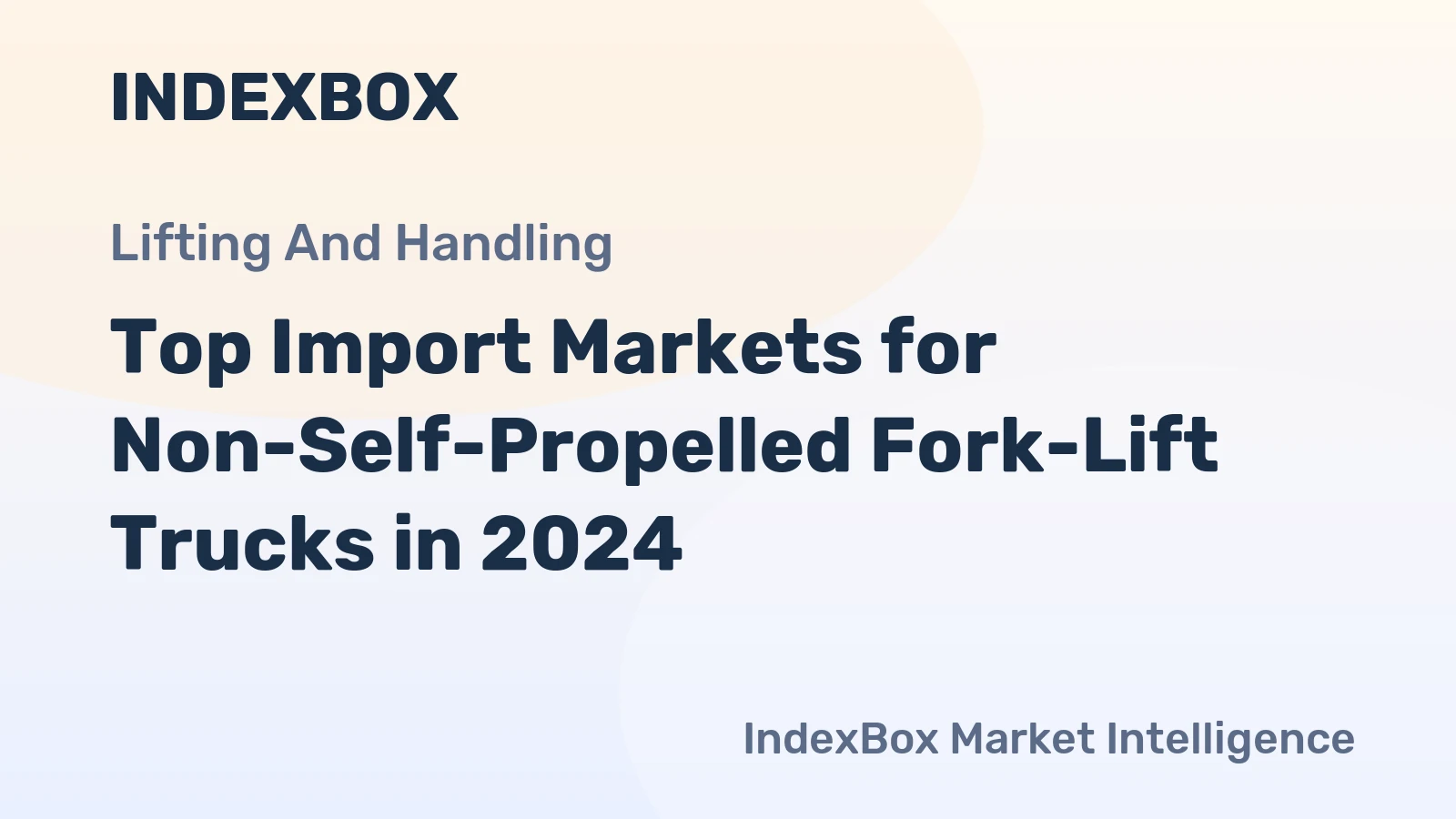Top Import Markets for Non-Self-Propelled Fork-Lift Trucks in 2024