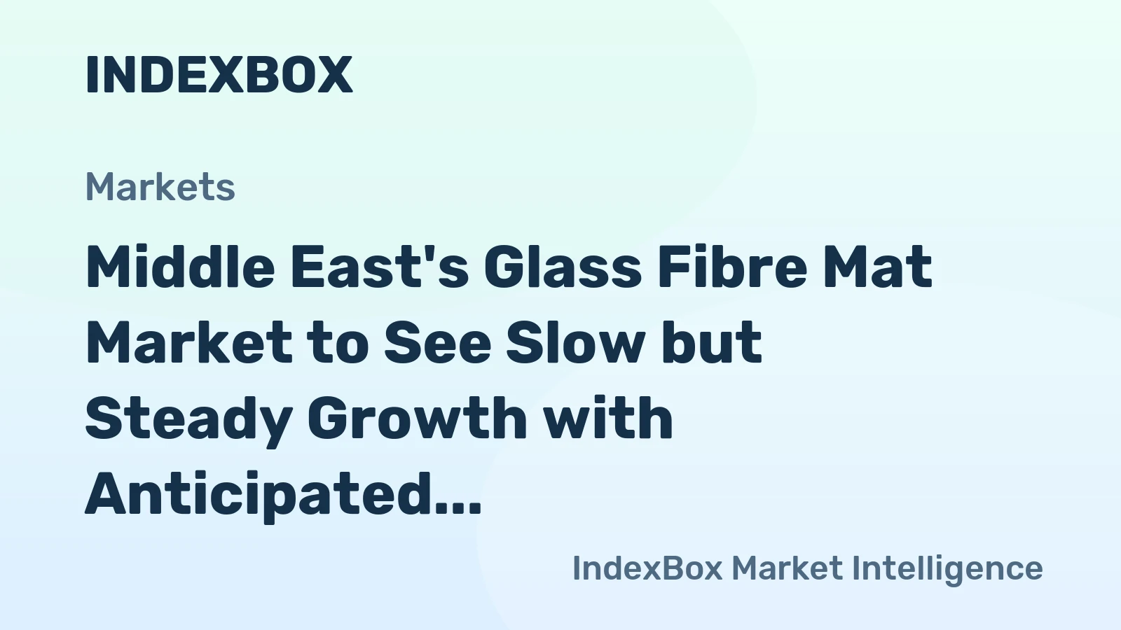 Middle East's Glass Fibre Mat Market to See Slow but Steady Growth with Anticipated CAGR of +0.6% from 2024 to 2035